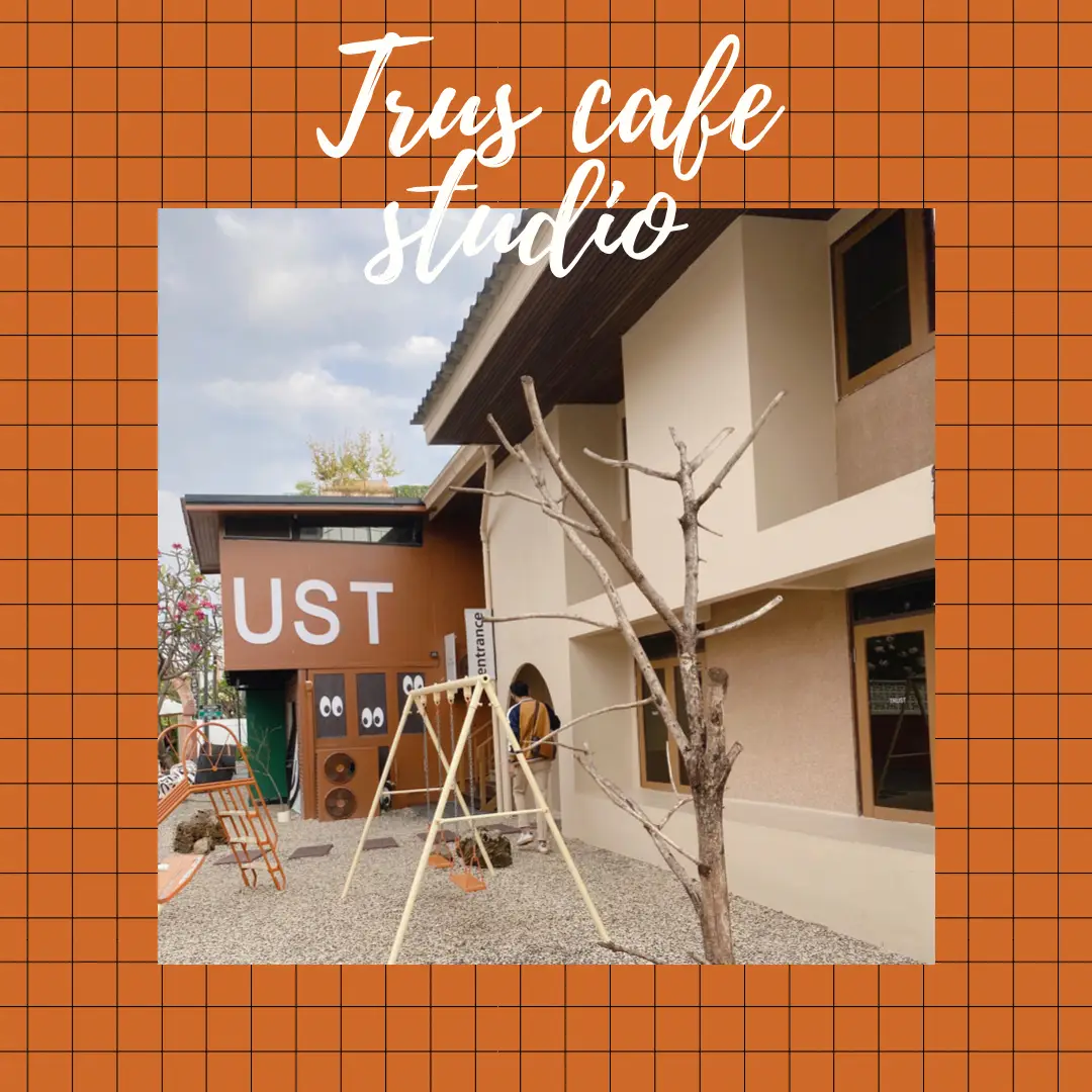 Trust Cafe and Studio | แกลเลอรีที่โพสต์โดย My_maprangg | Lemon8