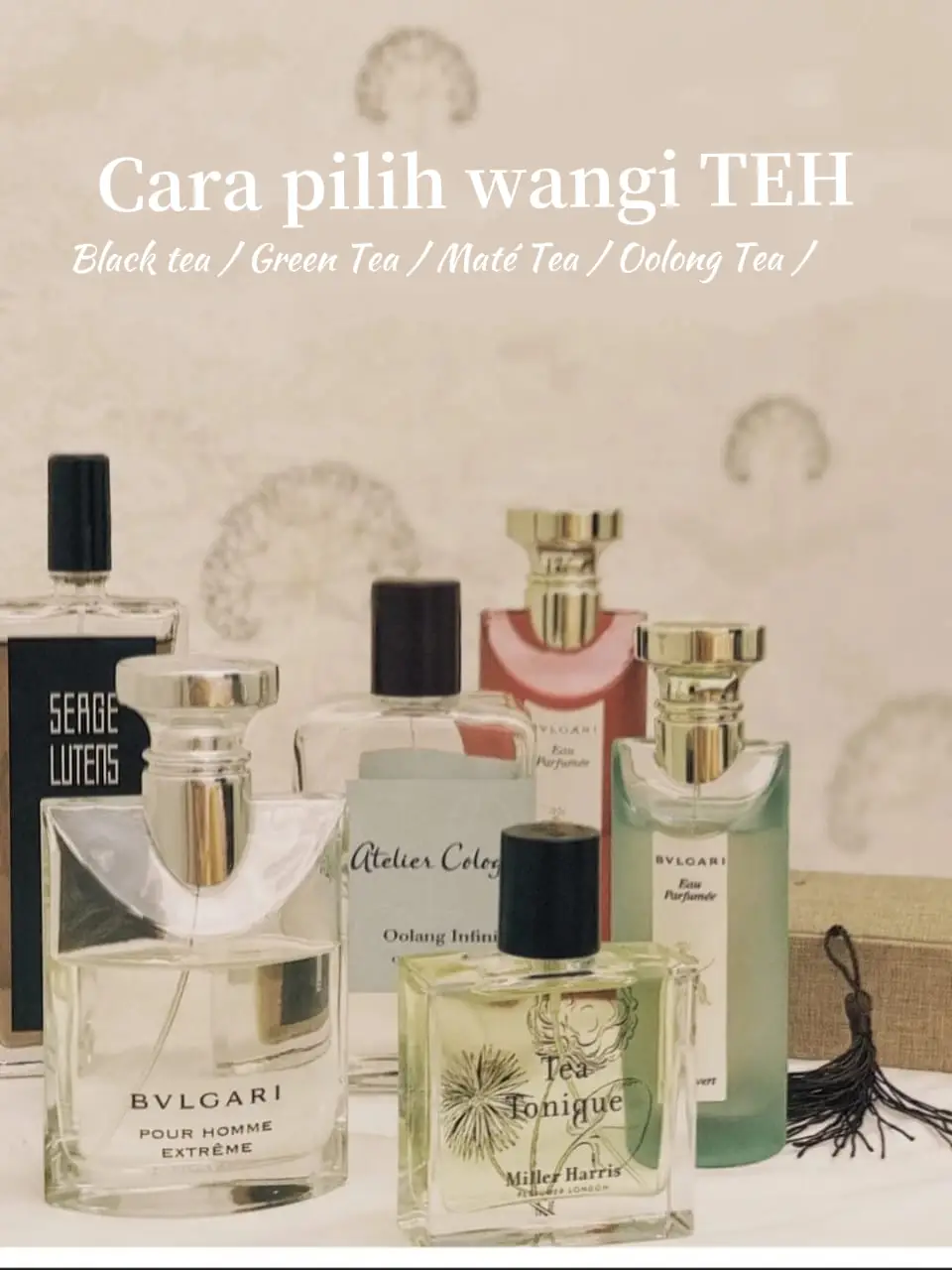 Cara milih parfum rasa teh 🍵 | Galeri diposting oleh beauty.tips | Lemon8