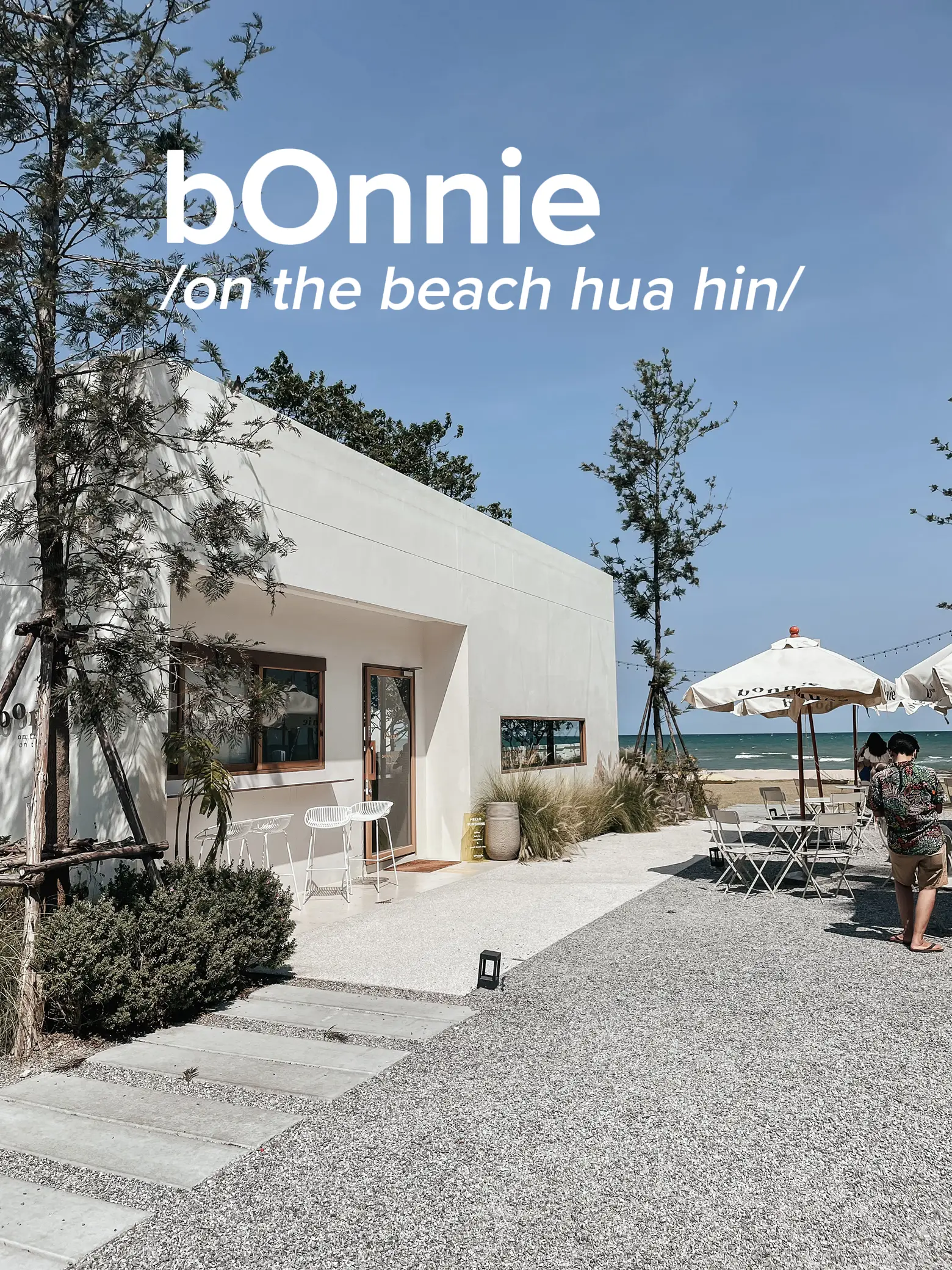 bOnnie on the beach คาเฟ่มินิมอล ริมทะเลหัวหิน | Gallery posted by Mildmalaii | Lemon8