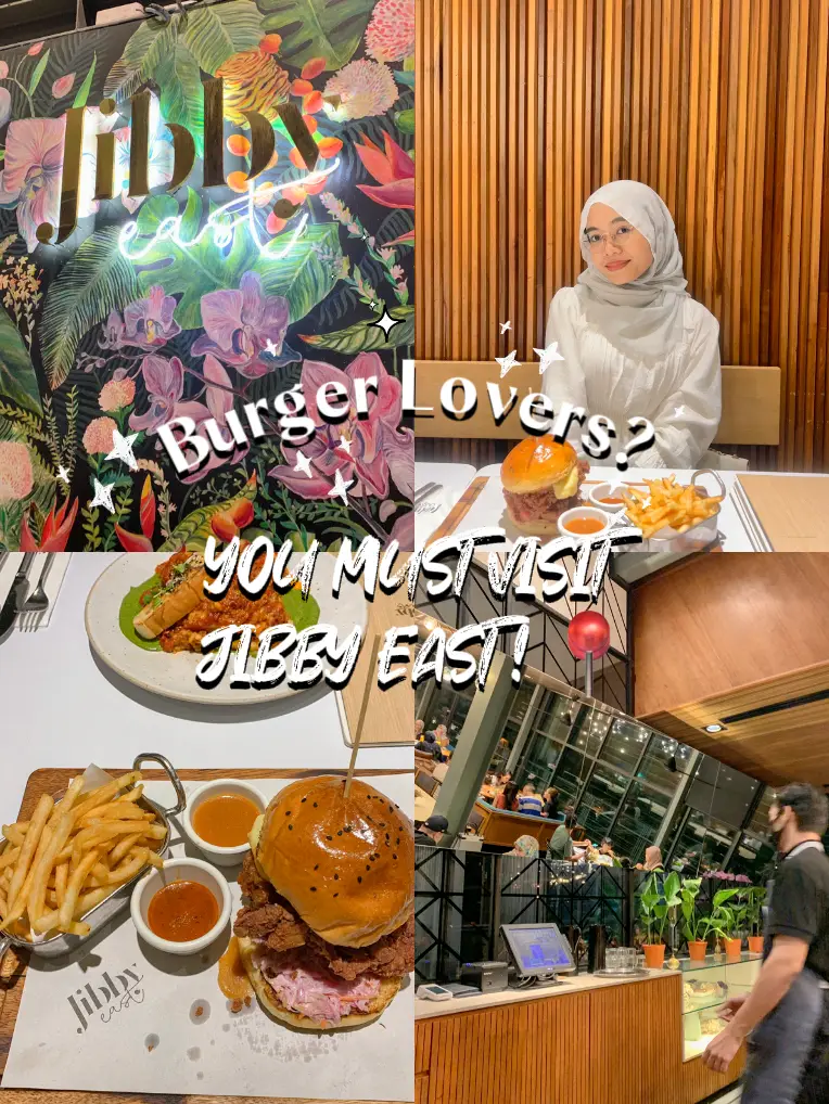 Burger Lovers? YOU MUST VISIT JIBBY EAST KL! | แกลเลอรีที่โพสต์โดย anisaeiou | Lemon8