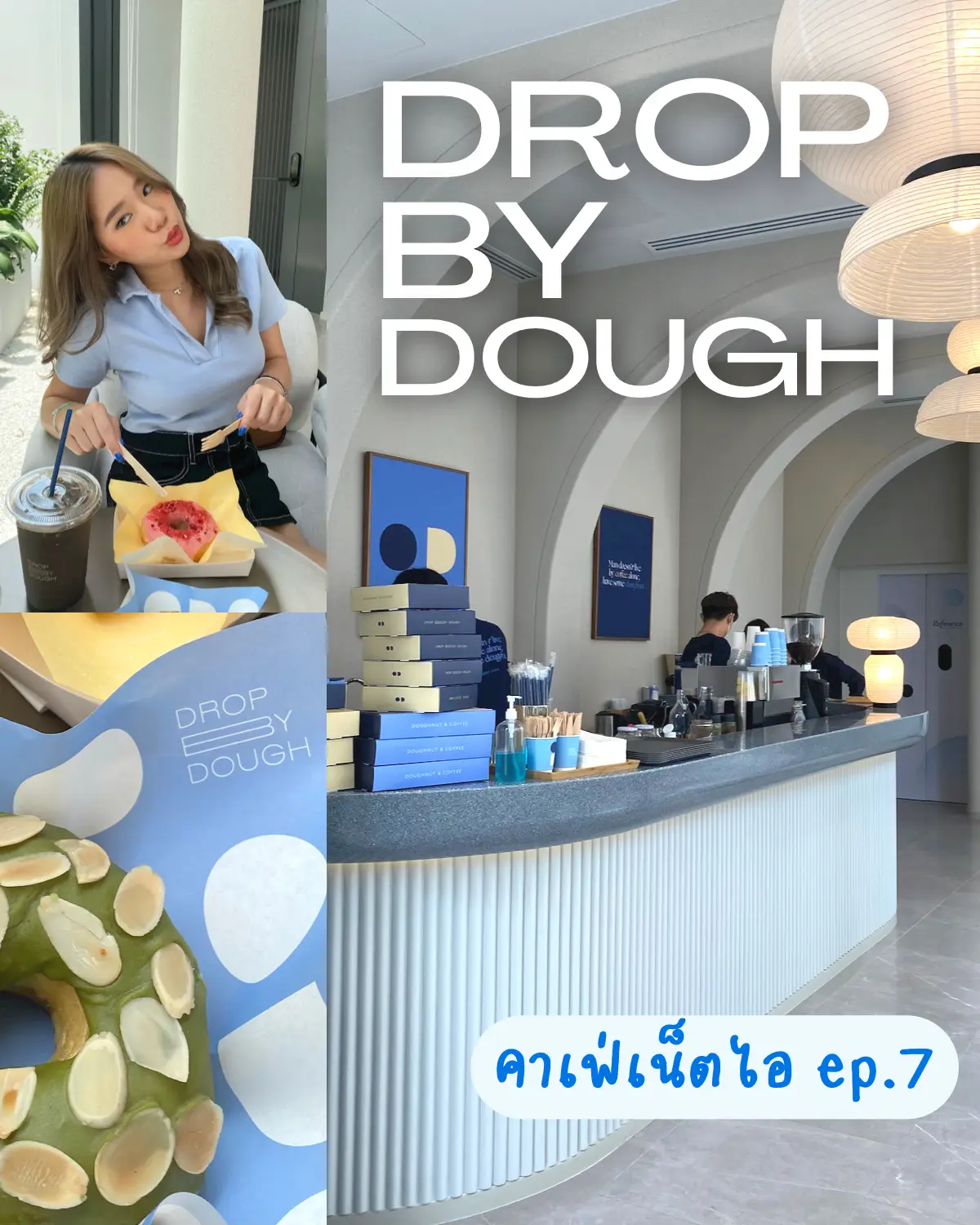 DROP BY DOUGH ค่าเฟ่เน็ตไอ ep.7 🍩 | แกลเลอรีที่โพสต์โดย ployphanr | Lemon8