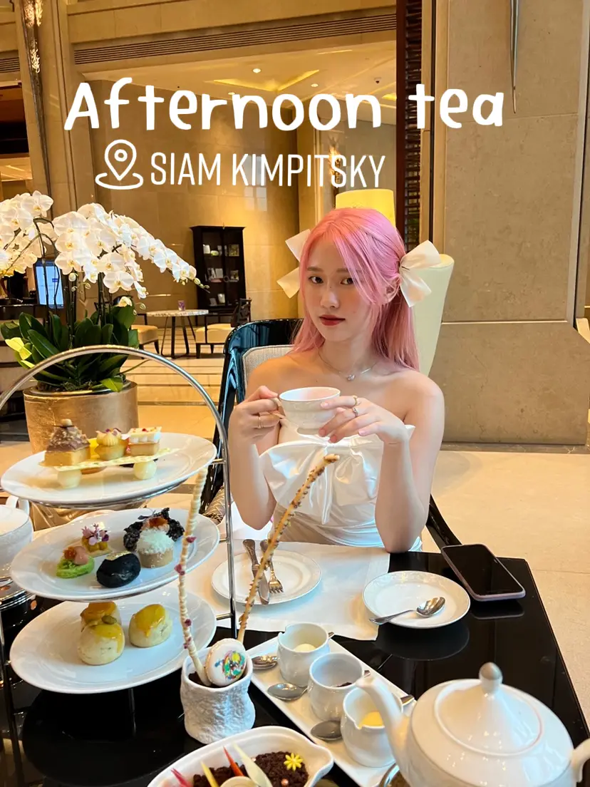 Afternoon tea @Siam kimpitsky😍 | แกลเลอรีที่โพสต์โดย Sine | Lemon8