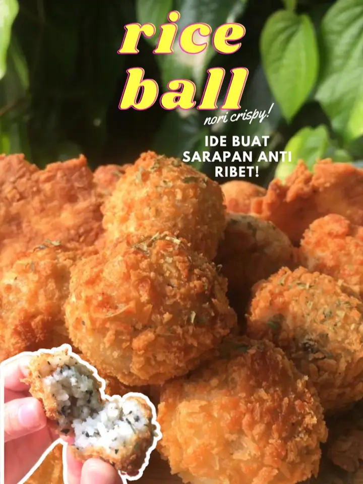 Ide Sarapan dari Nasi Sisa: Crispy Nori Rice Ball | Galeri diposting ...