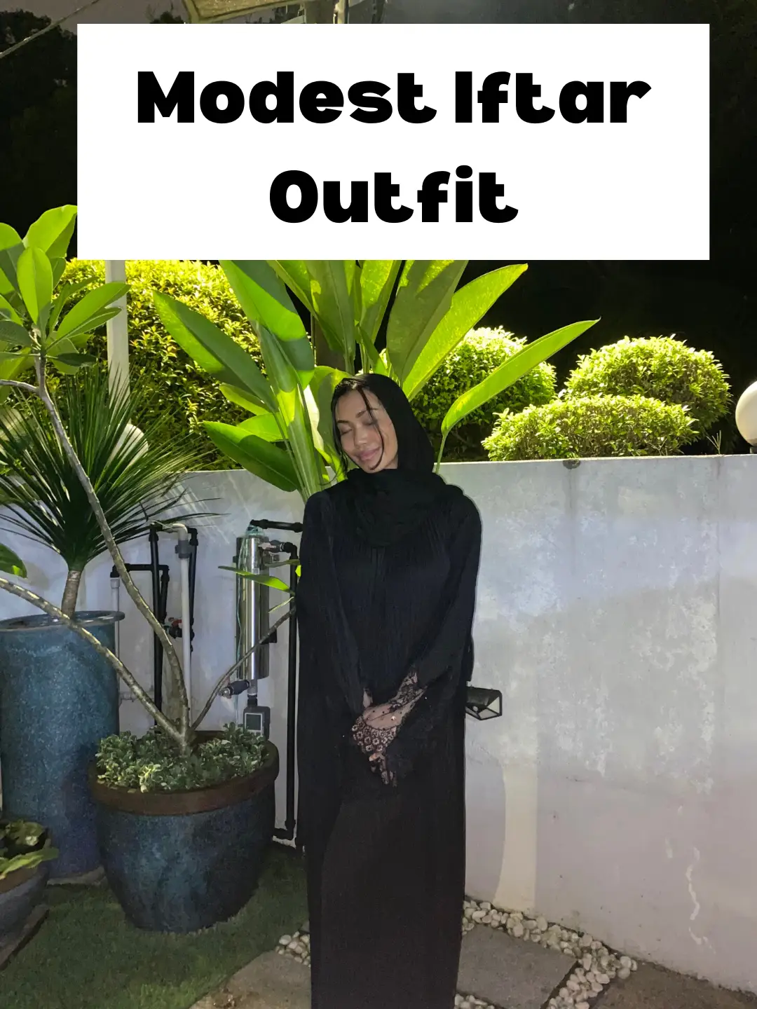 Modest Iftar Outfit 🖤🌙 | Galeri disiarkan oleh aisya nuralysya | Lemon8