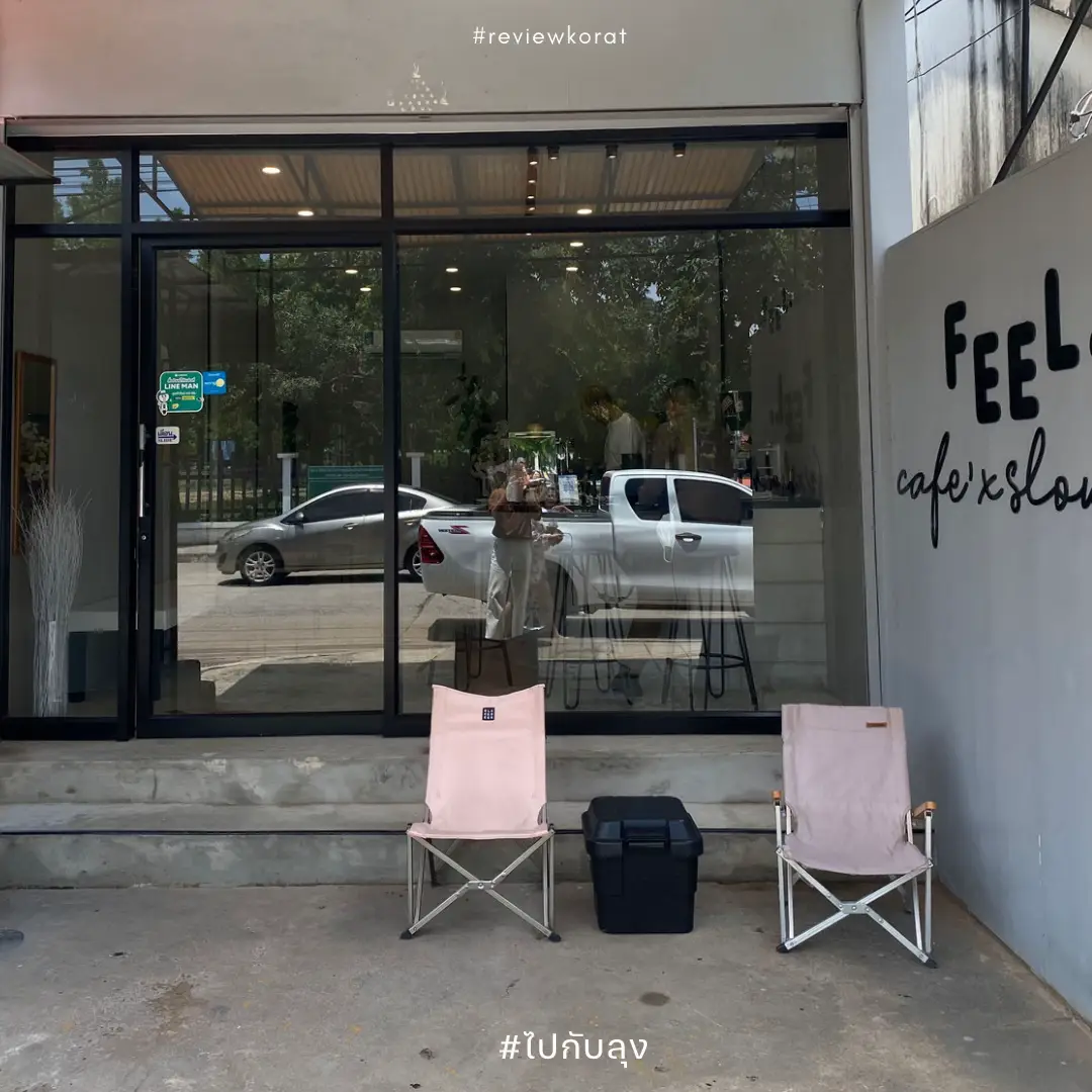 FEEL Cafe X Slowbar • Korat 🥤 | แกลเลอรีที่โพสต์โดย เพจไปตามลุง | Lemon8