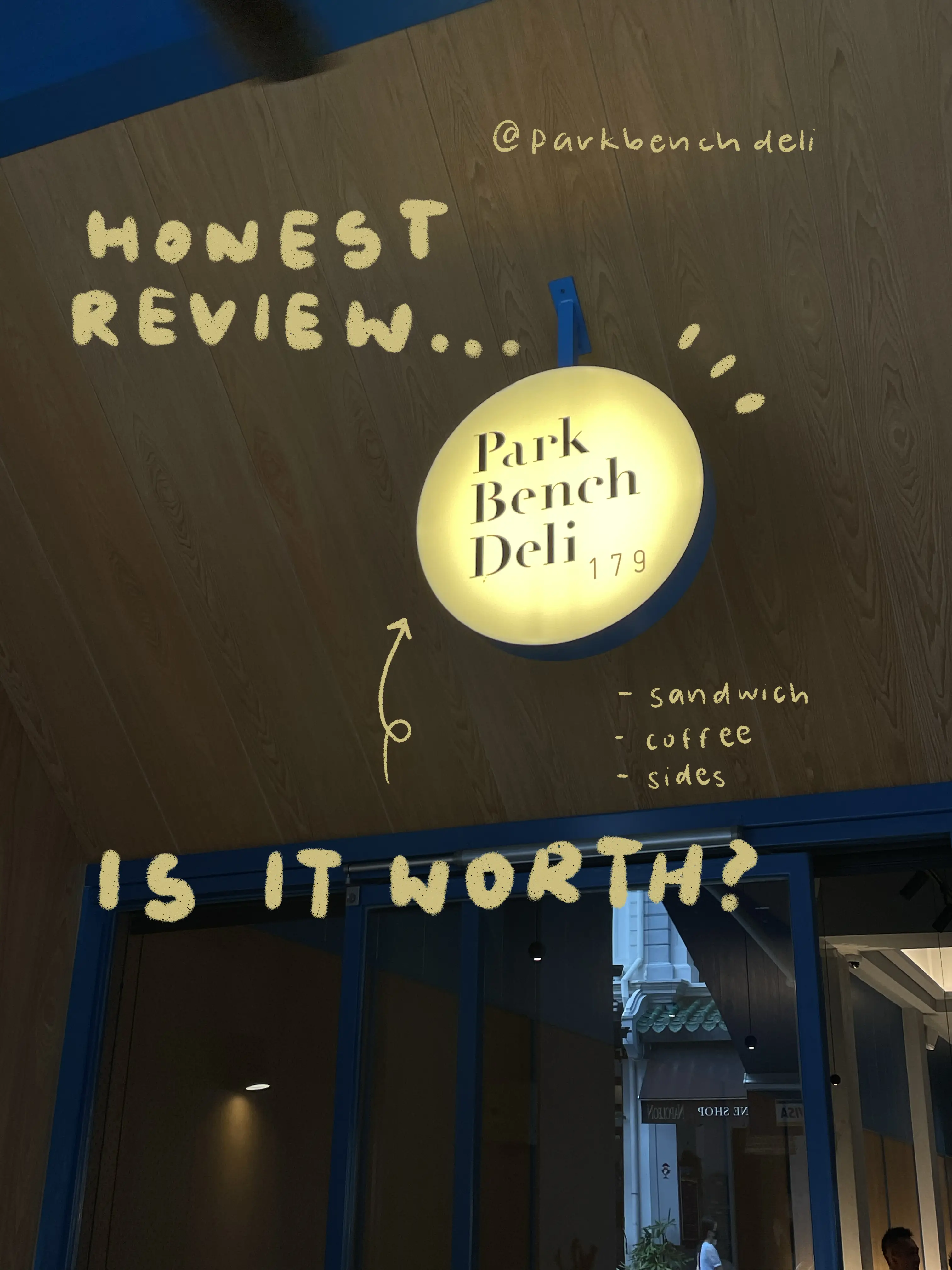 PARK BENCH DELI , worth or not? | แกลเลอรีที่โพสต์โดย chessaetofu | Lemon8