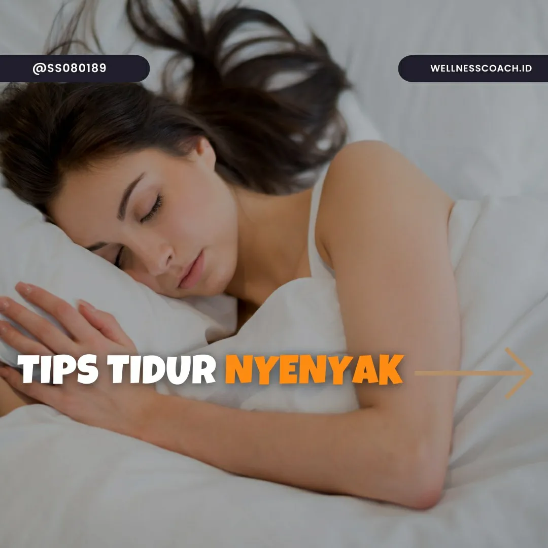 Tips Tidur Nyenyak | Galeri diposting oleh WellnessCoachId | Lemon8