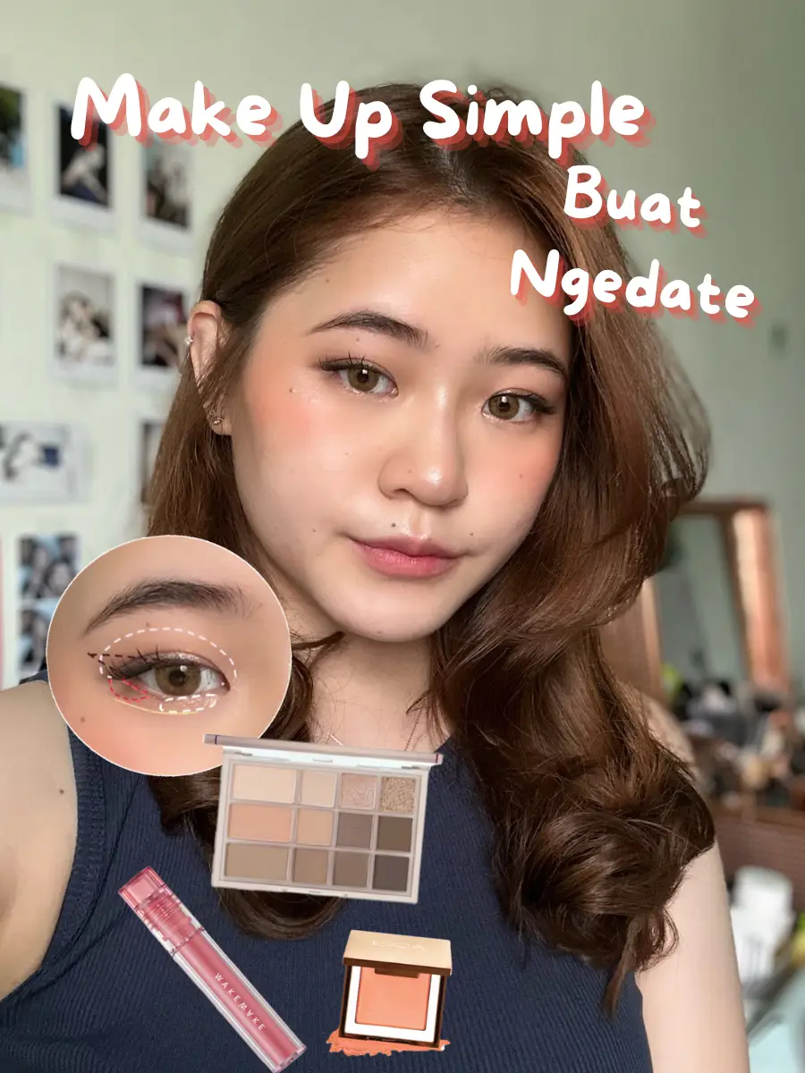 TUTORIAL MAKE UP NGEDATE SUPER EASY | แกลเลอรีที่โพสต์โดย audreynatashaa | Lemon8