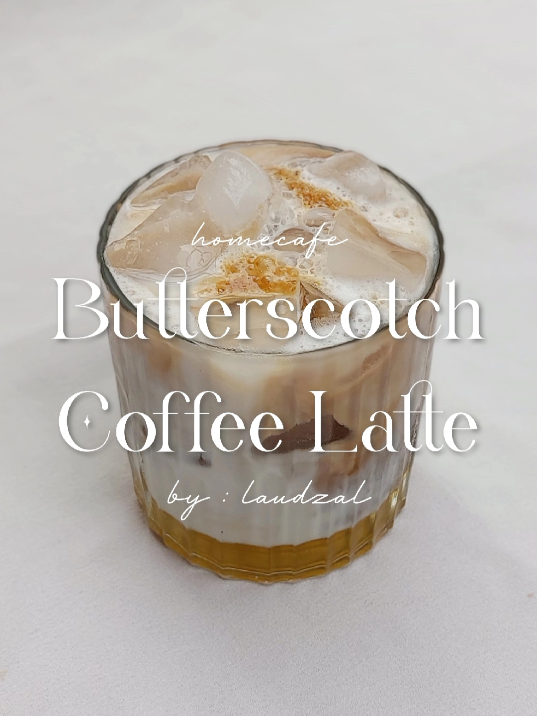 Homecafe | Butterscotch Coffee Latte | Video dipublikasikan oleh KaLau💕 ️🤍 | Lemon8