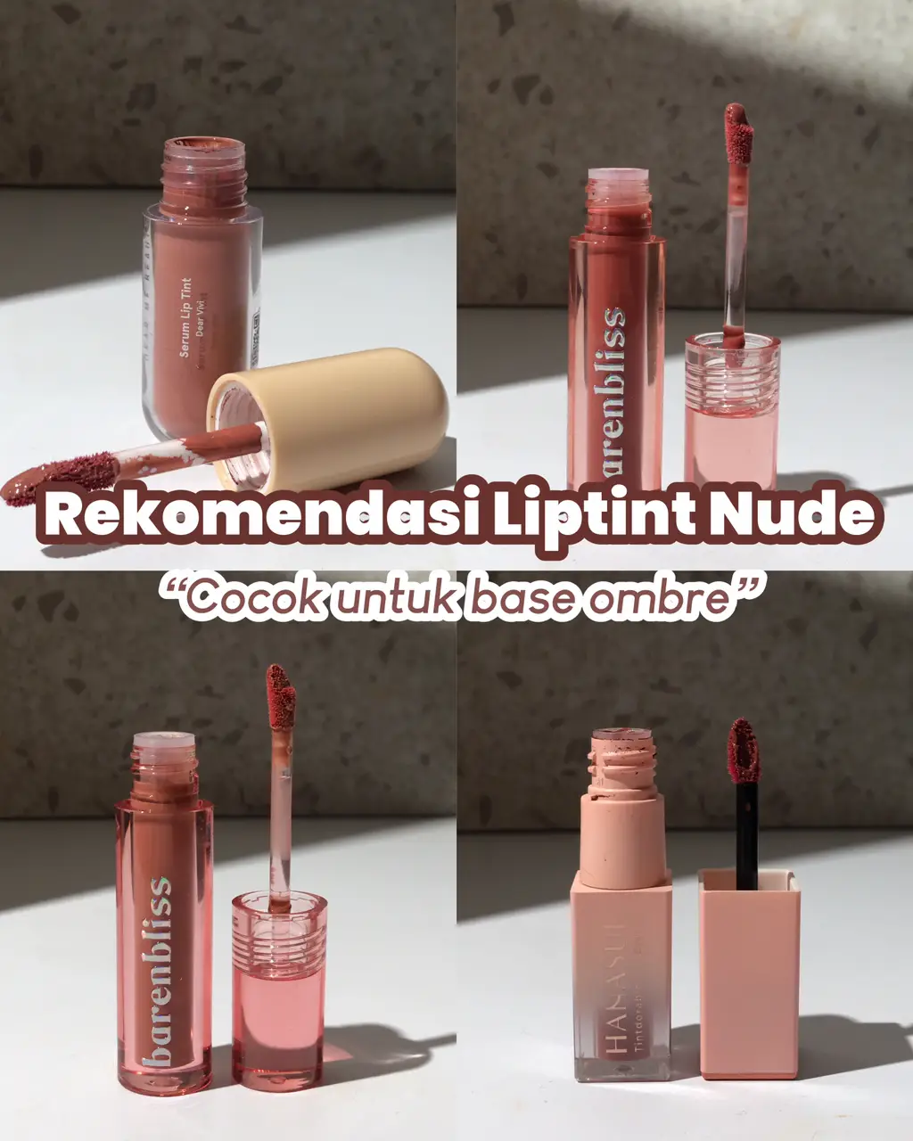 Rekomendasi Liptint Nude Cocok untuk Base Ombre | Galeri diposting oleh Ika Mardhiana | Lemon8
