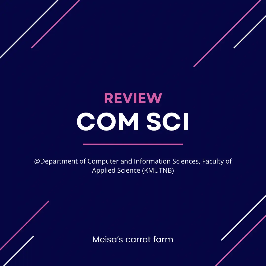 [Review] Comsci @KMUTNB | แกลเลอรีที่โพสต์โดย สวนแครอท | Lemon8