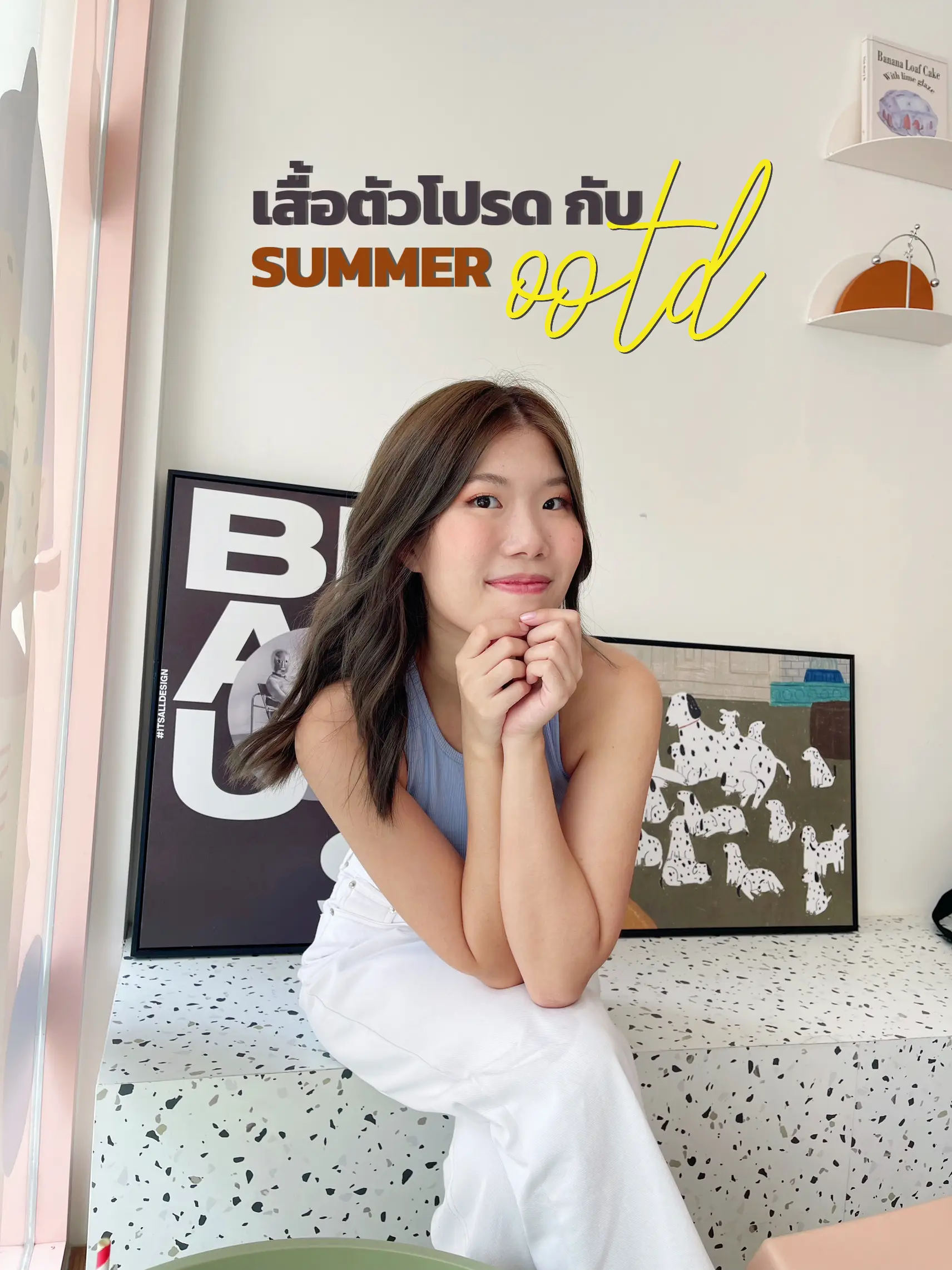 เสื้อตัวโปรด กับ summer ootd | แกลเลอรีที่โพสต์โดย Pim •ᴥ• | Lemon8