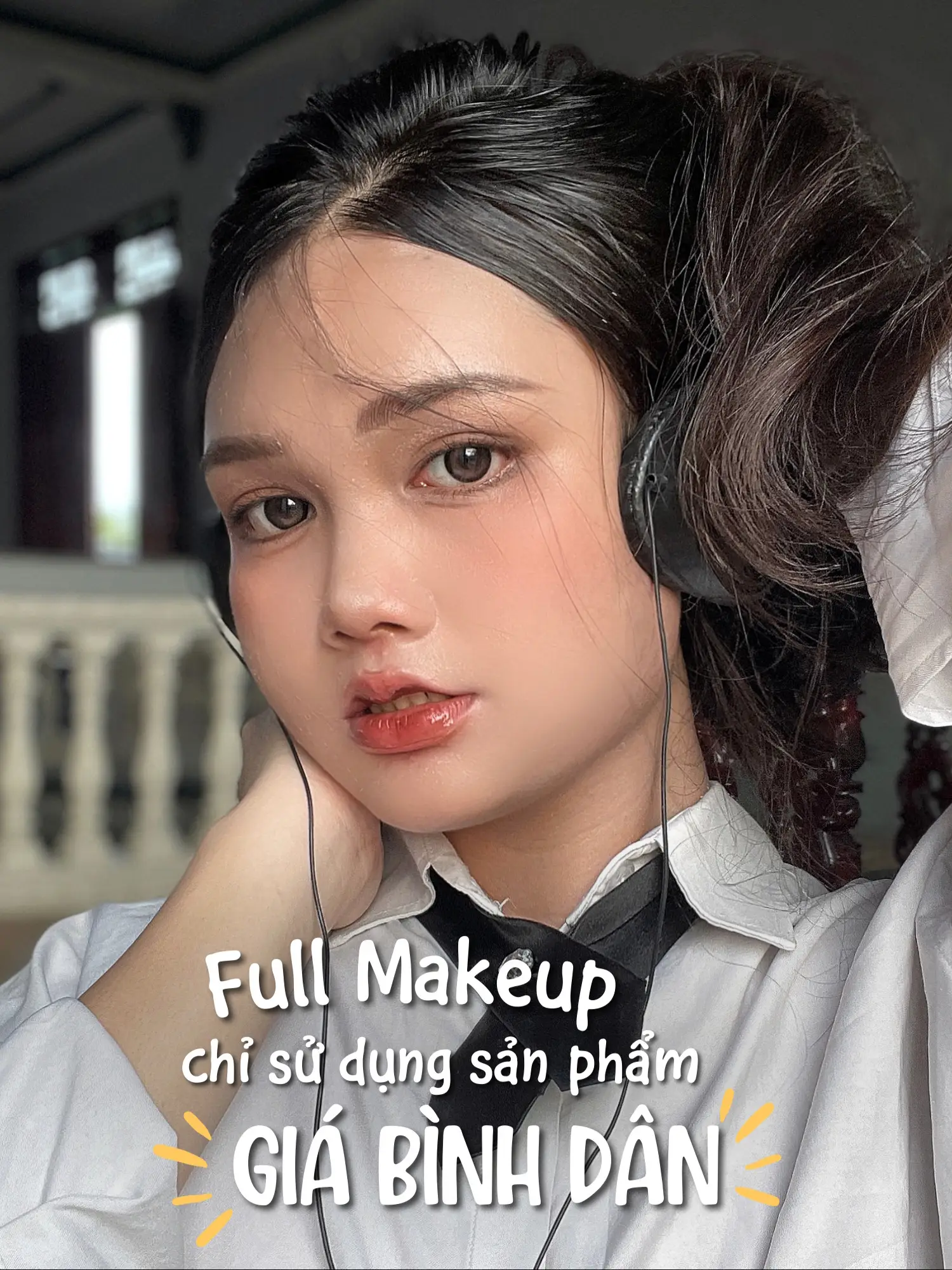 MAKEUP TUTORIAL VỚI CÁC SẢN PHẨM GIÁ BÌNH DÂN | Video do Duy An đăng | Lemon8