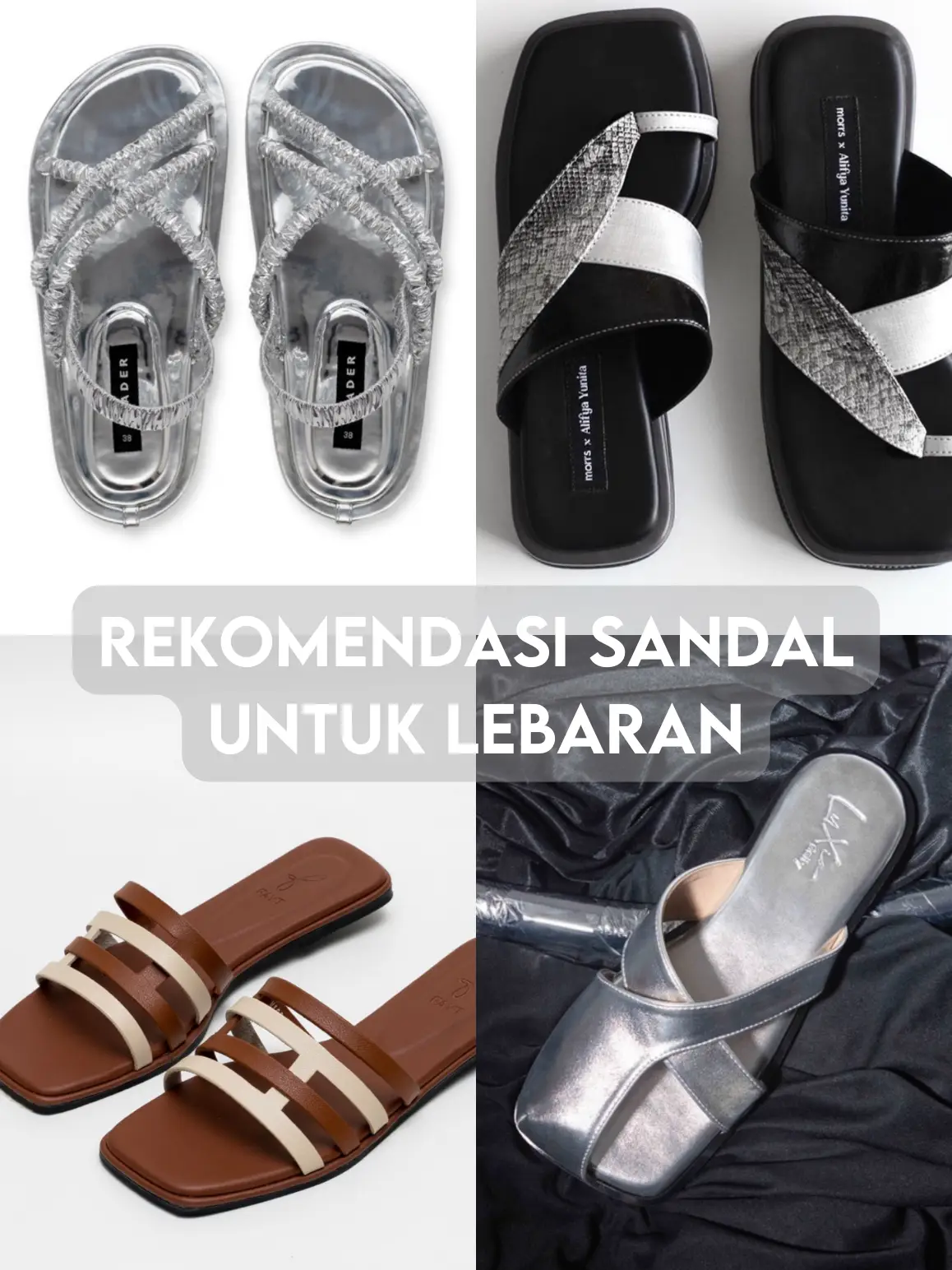 REKOMENDASI SANDAL UNTUK LEBARAN | Galeri diposting oleh Thalita A | Lemon8