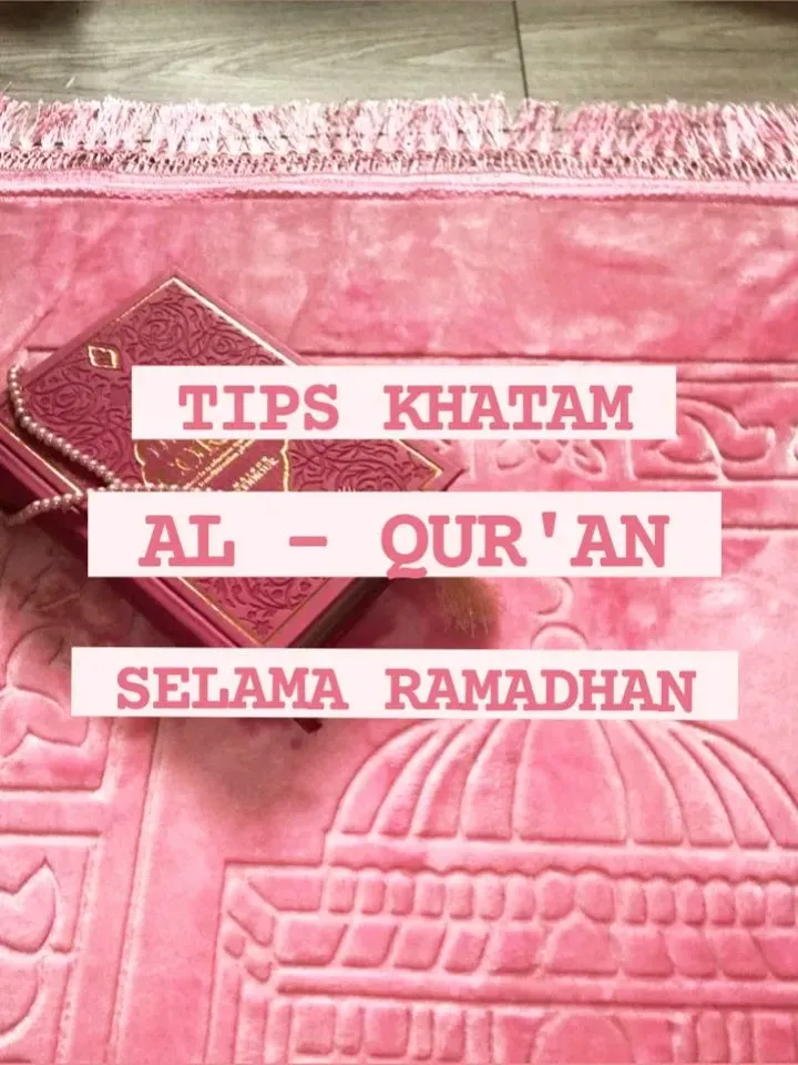 Tips Khatam Al-Qur'an :) | Galeri diposting oleh umshafiyyaa | Lemon8