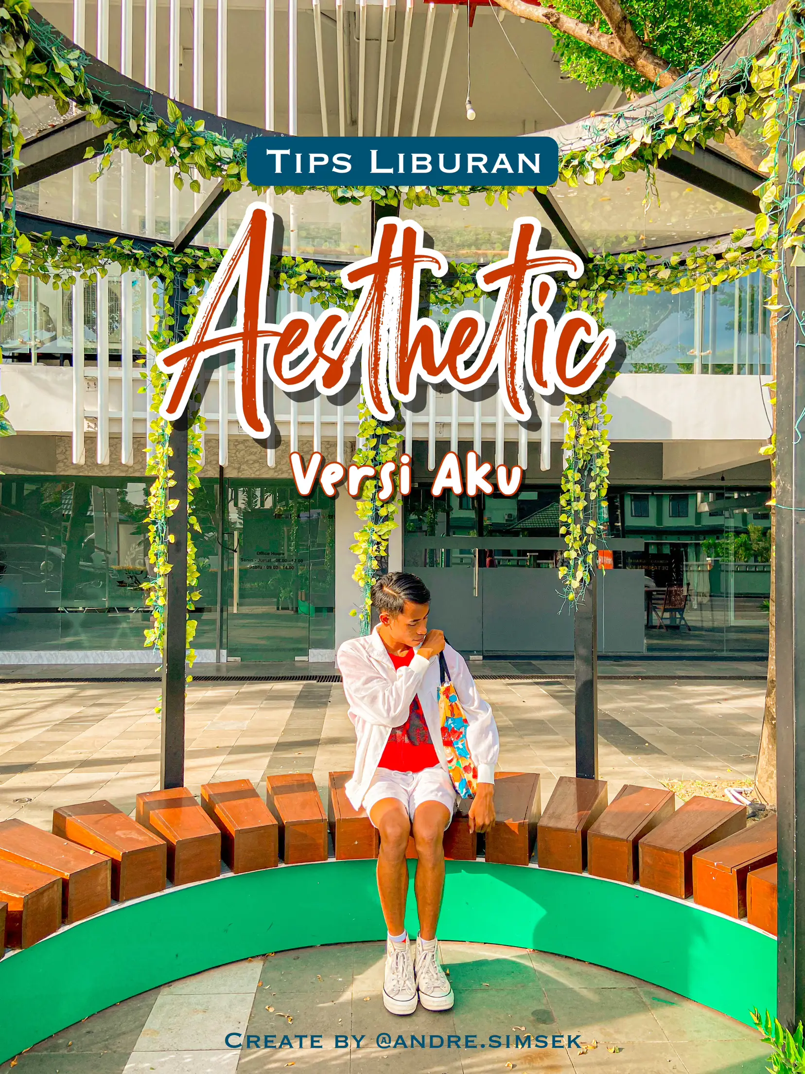 Tips Liburan Aesthetic Versi Aku | แกลเลอรีที่โพสต์โดย andre.simsek | Lemon8