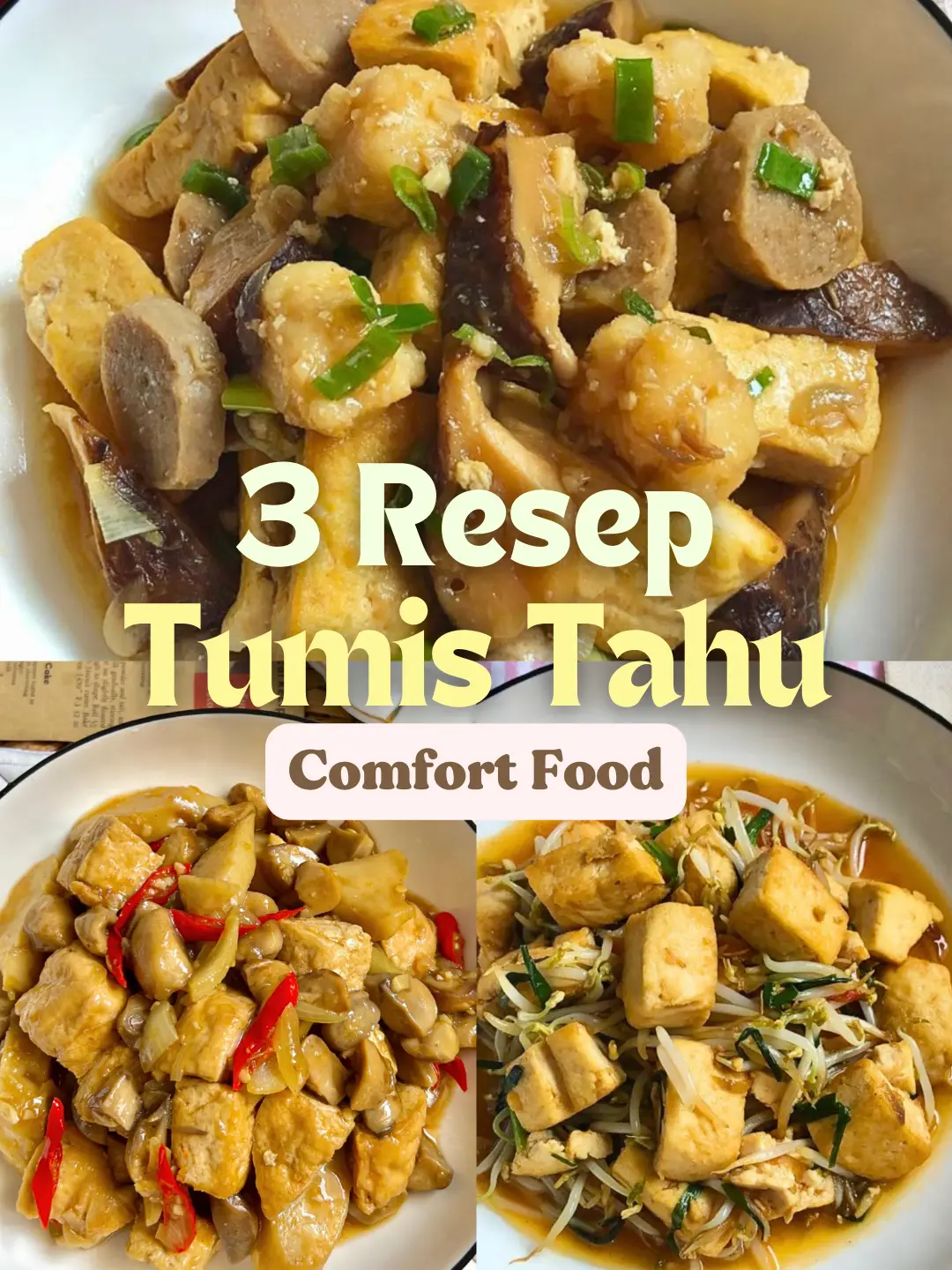 3 Resep Tumisan Tahu - Comfort Food🤩 | Gallery posted by Angeline Metta | Lemon8