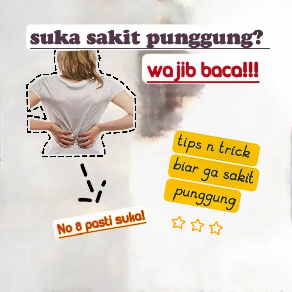 punggung sakit? baca ini, no 8 pasti suka | Gallery posted by vanvanlemon🌱 | Lemon8