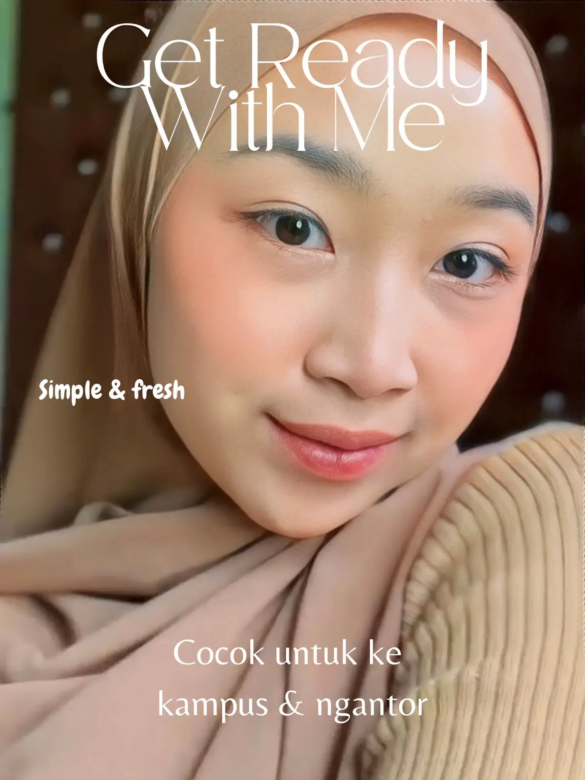 GRWM Makeup Ngampus & Ngantor 💖 | Video dipublikasikan oleh Ira Ovic | Lemon8