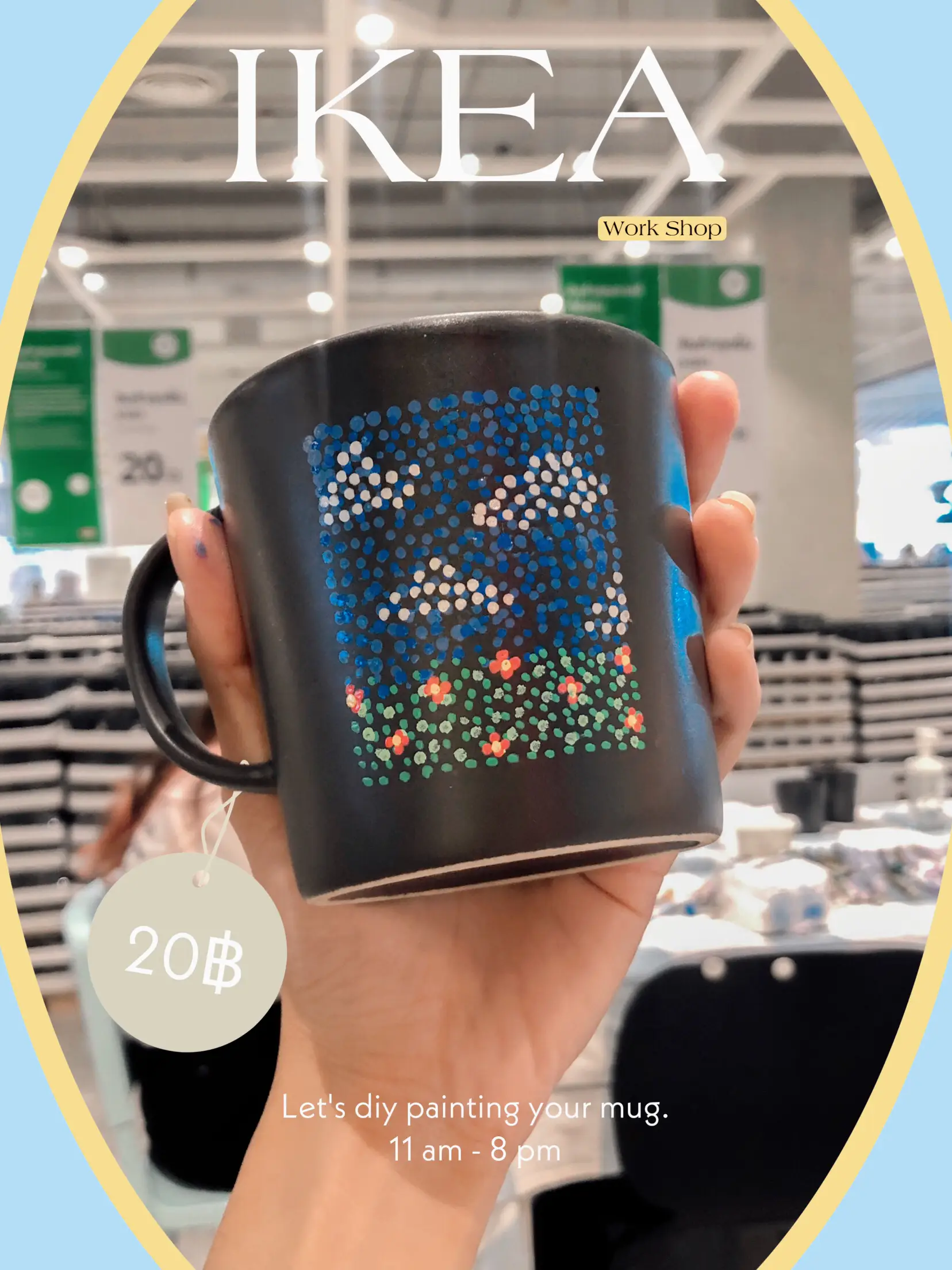 เวิร์คช็อปเพ้นท์แก้ว 20฿ ที่ ikea 💛💙 | แกลเลอรีที่โพสต์โดย k thika | Lemon8