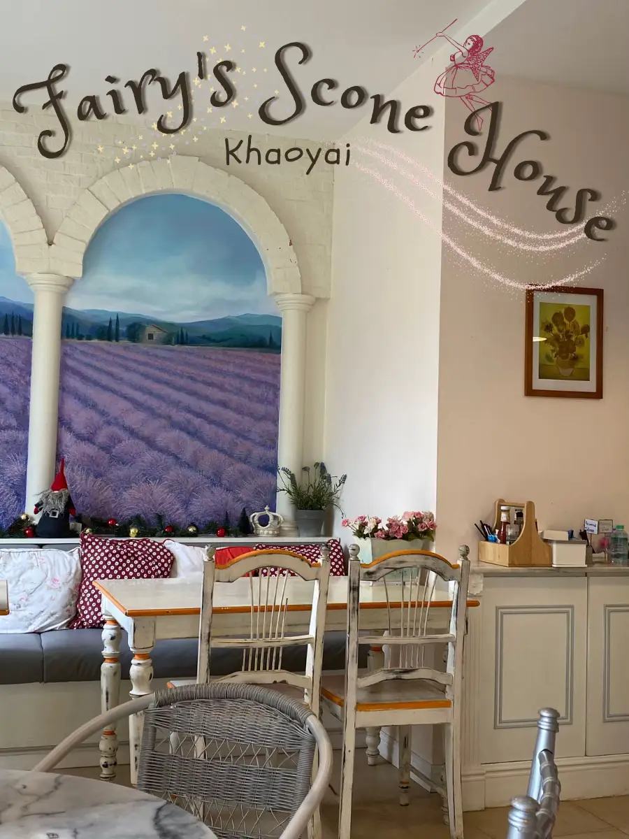 —Fairy's Scone House—Khaoyai🧚🏻‍♀️ | แกลเลอรีที่โพสต์โดย punchptr | Lemon8