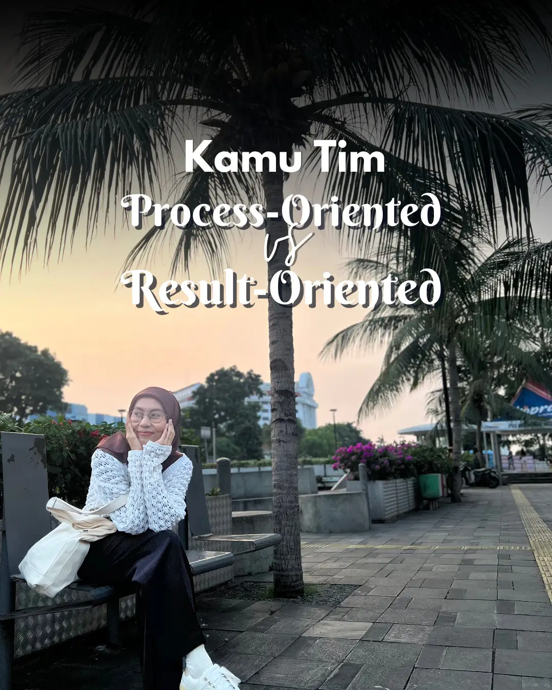 Process-Oriented vs Result-Oriented? | Galeri diposting oleh Enta Fadila | Lemon8