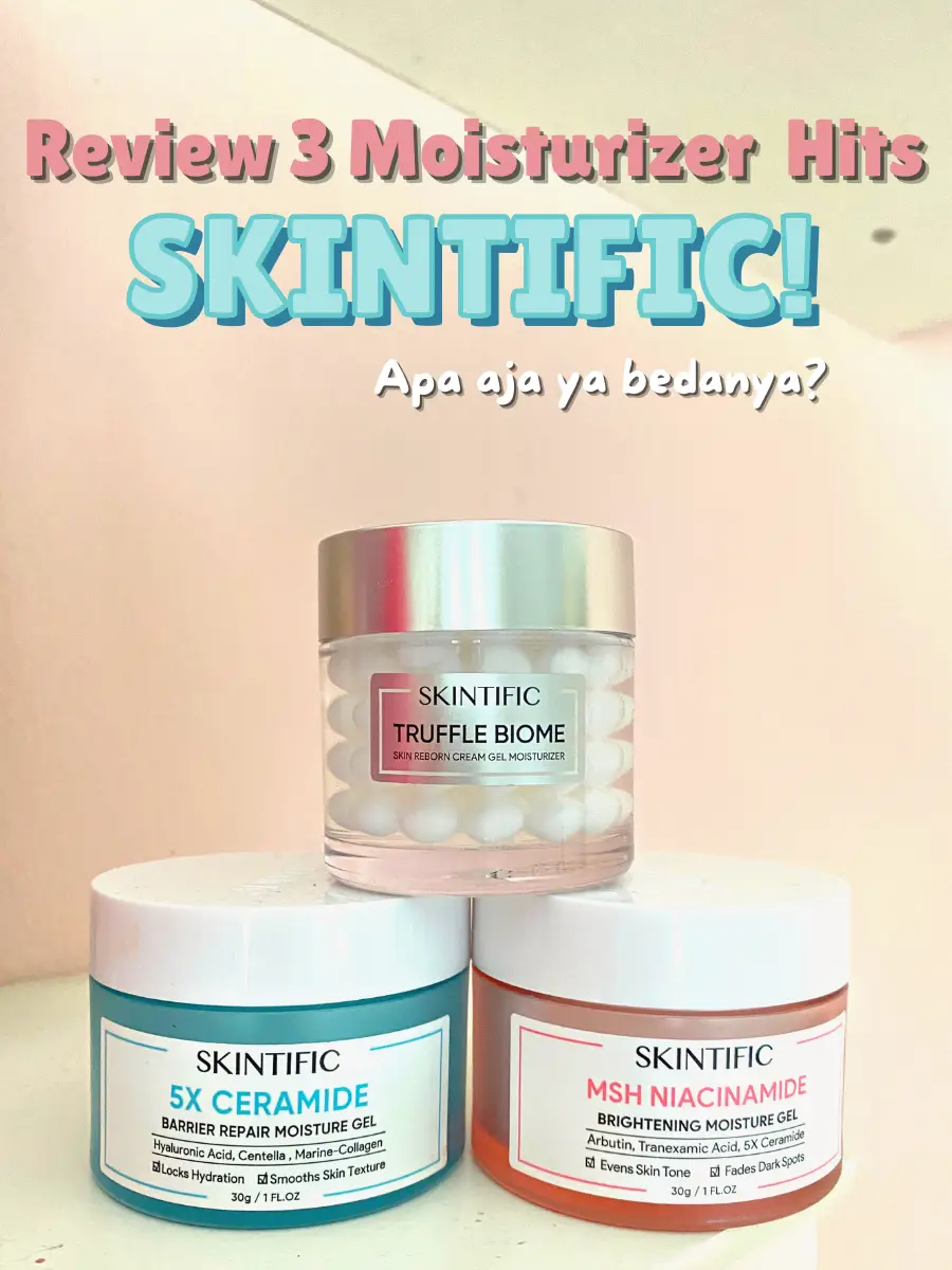Review 3 Moisturizer Hits nya SKINTIFIC! | แกลเลอรีที่โพสต์โดย Tabhita ...