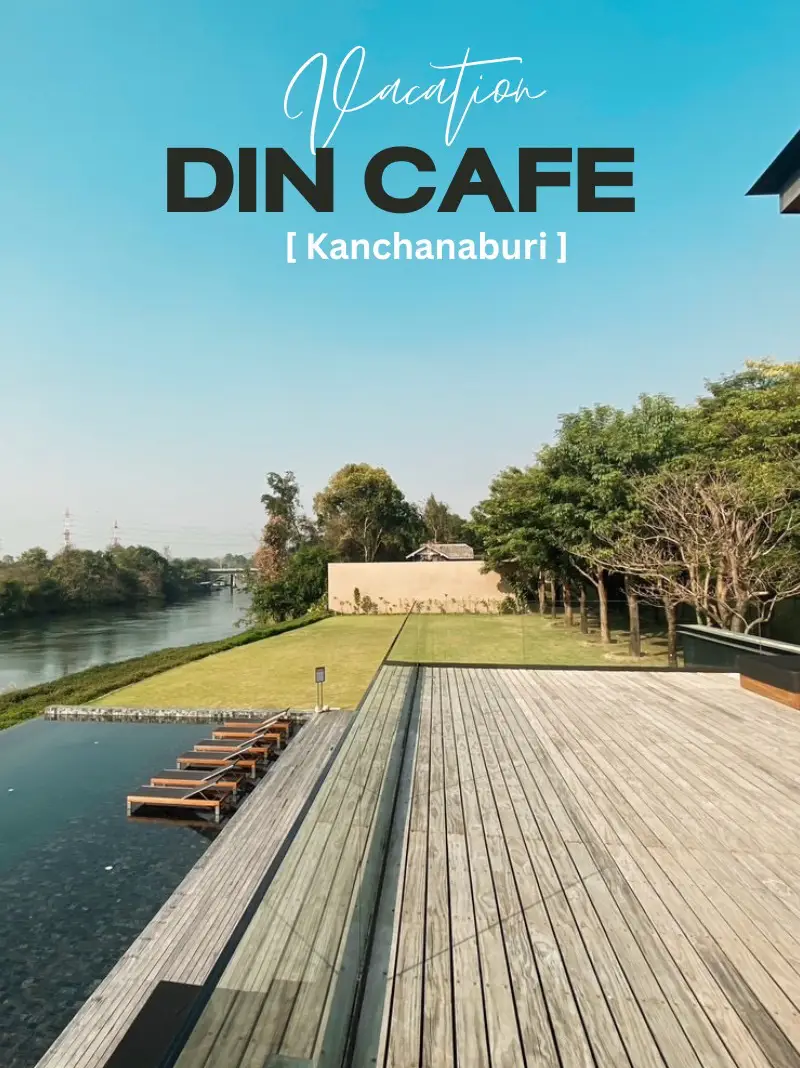 Din cafe @Kanchanaburi | แกลเลอรีที่โพสต์โดย Fahjai | Lemon8