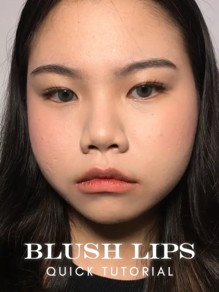 Blush Lips💌 | Video dipublikasikan oleh Imiko | Lemon8