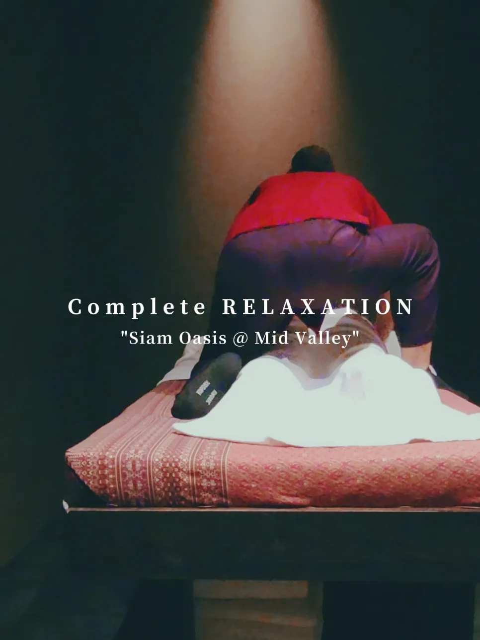Relaxation @ Siam Oasis Mid Valley | Video diterbitkan oleh ...