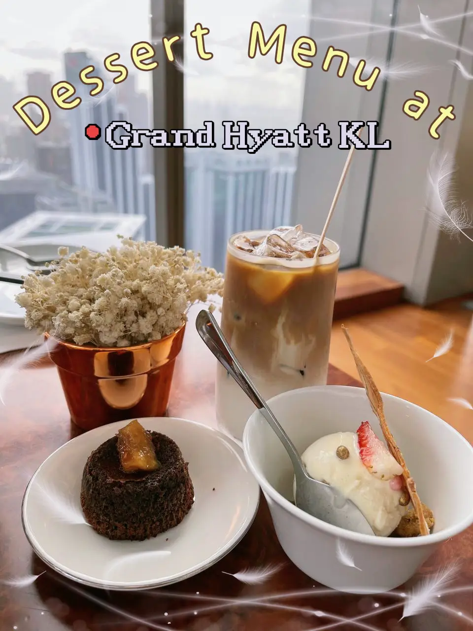 Dessert menu at 📍 Grand Hyatt KL | Galeri disiarkan oleh Niantsha | Lemon8