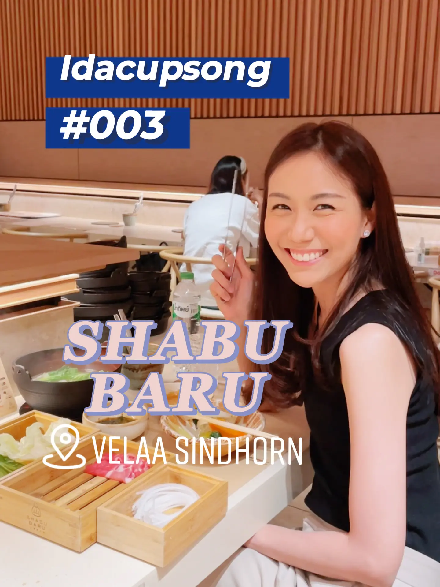 พากินชาบู Shabu Baru Vlog #003 | วิดีโอที่เผยแพร่โดย IDACUPSONG | Lemon8