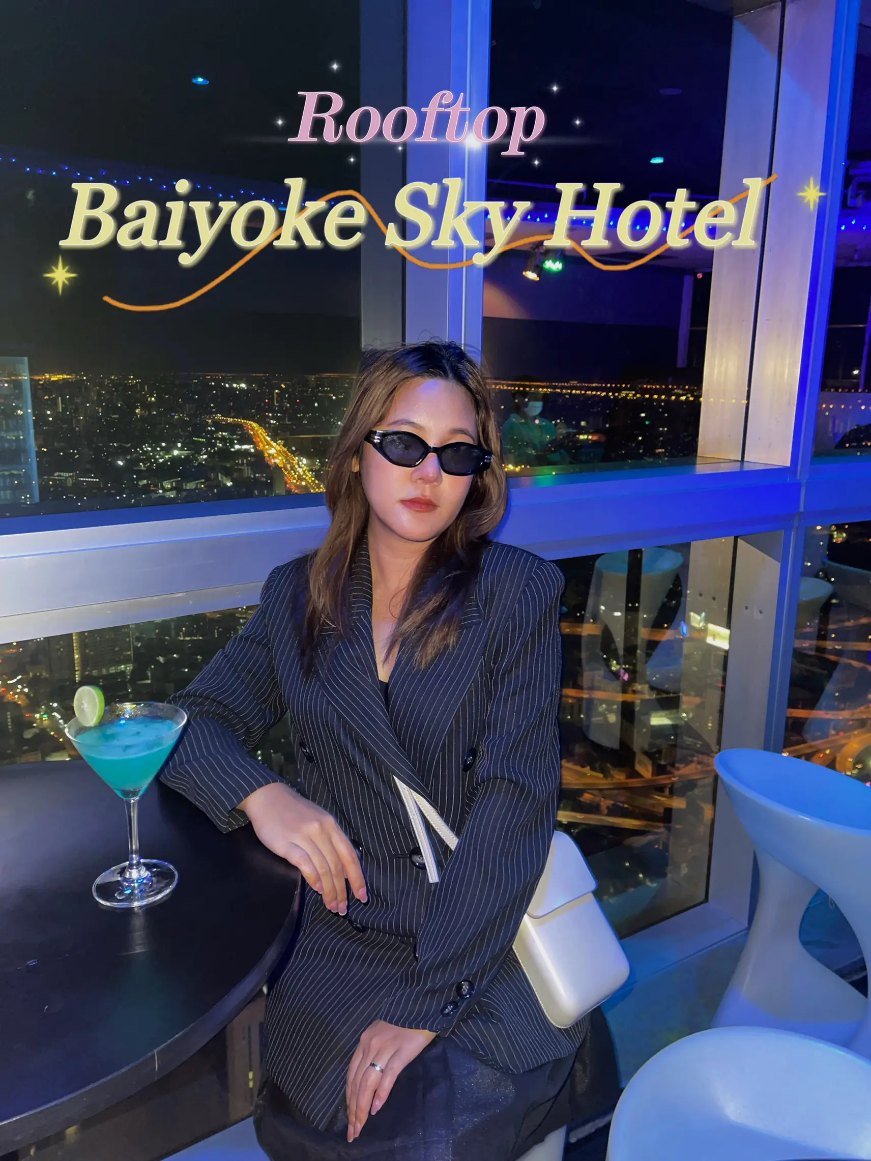 จิบ Cocktail ชมวิวกรุงเทพที่ Rooftop “Baiyoke”🥂 | แกลเลอรีที่โพสต์โดย kxnthi_k | Lemon8