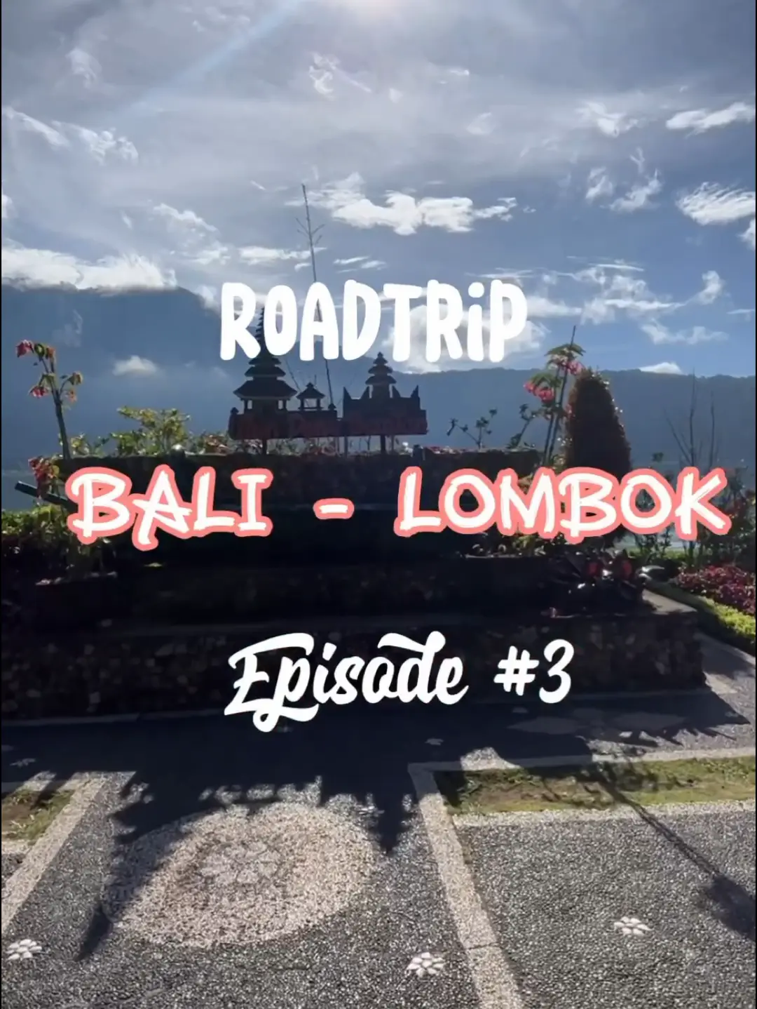 Masih di Pura Ulun Danu Beratan nih.. | Video dipublikasikan oleh Virtual Trip | Lemon8