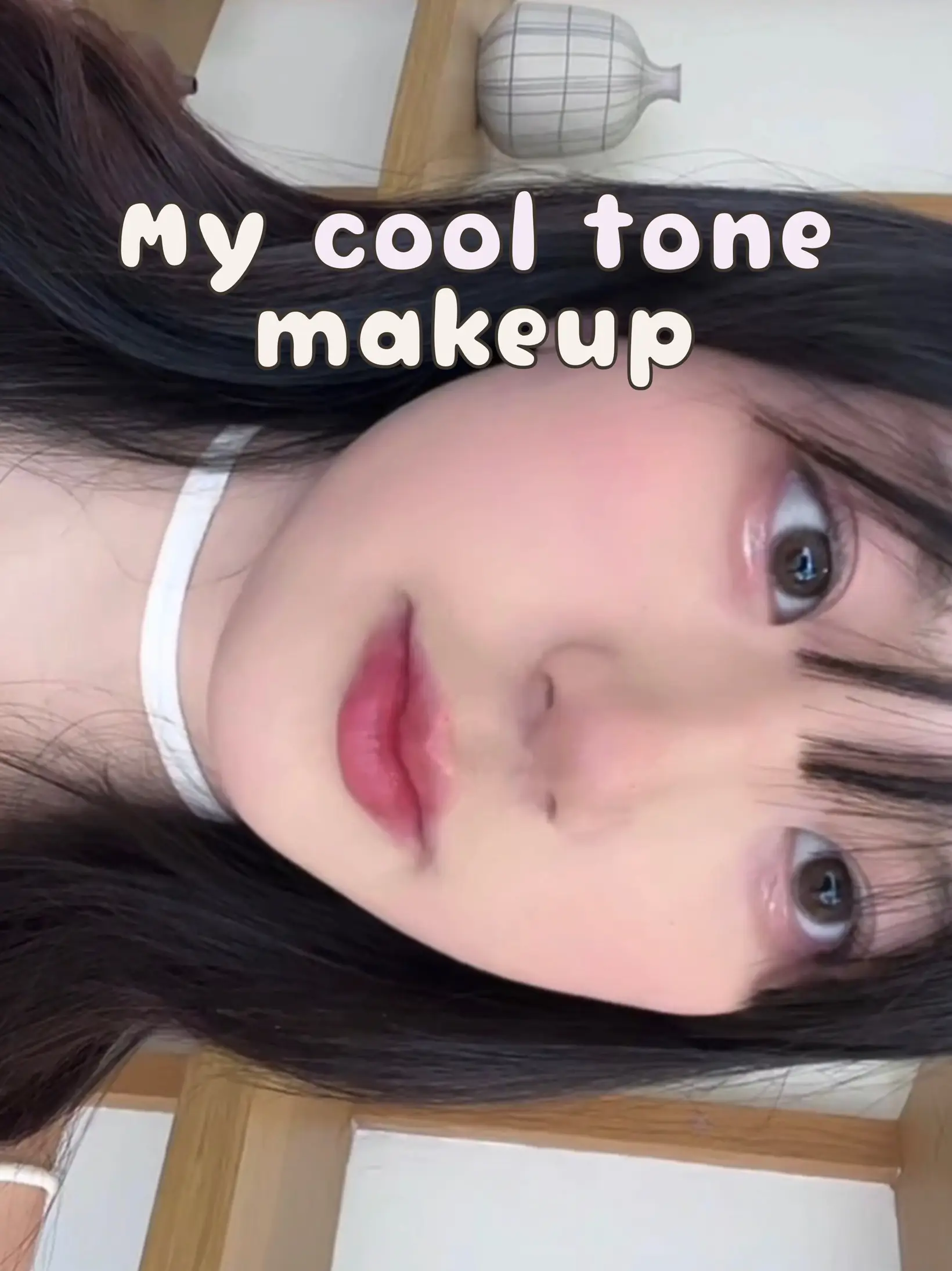 My cool tone makeup🍧 | แกลเลอรีที่โพสต์โดย Cm17.6 | Lemon8