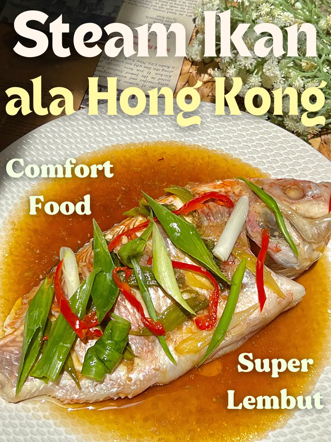 Steam Ikan ala Hong Kong🐠💗 | Galeri diposting oleh Angeline Metta | Lemon8