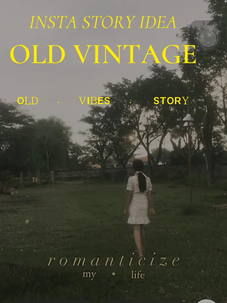 Instagram Story Idea : Old Vibes | Video diterbitkan oleh sintacristin_ | Lemon8