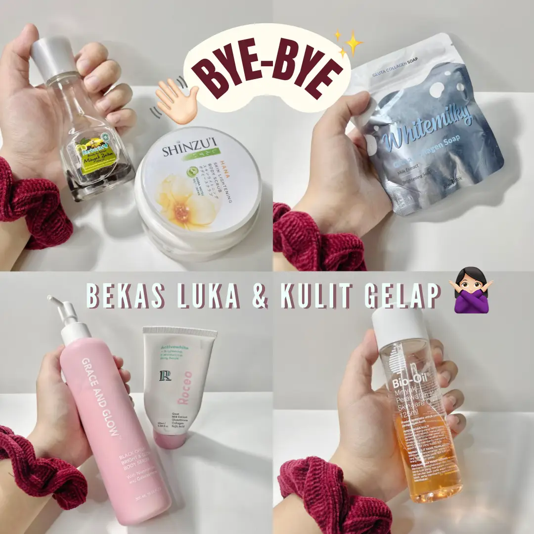 BYE-BYE bekas luka & kulit gelap👋🏻 | Galeri diposting oleh arndmyg | Lemon8