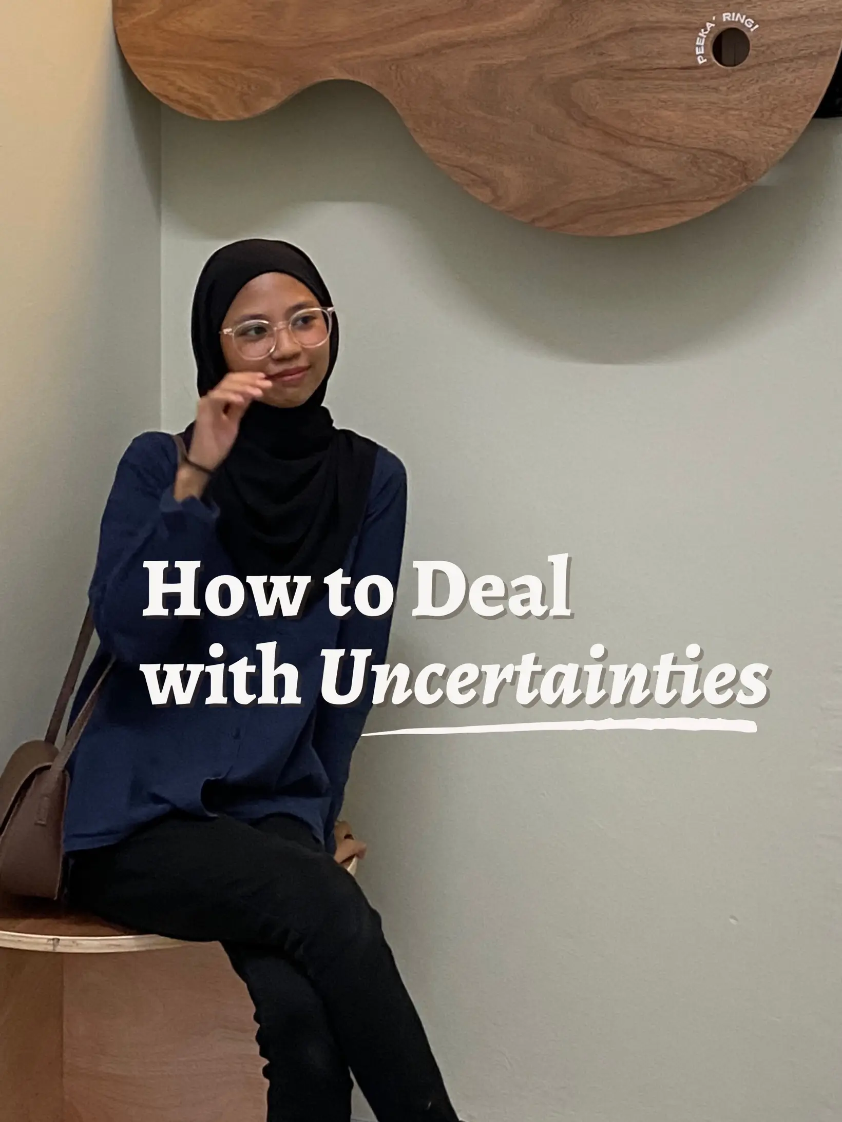 How to Deal with Uncertainty 💭 | Galeri disiarkan oleh min | Lemon8