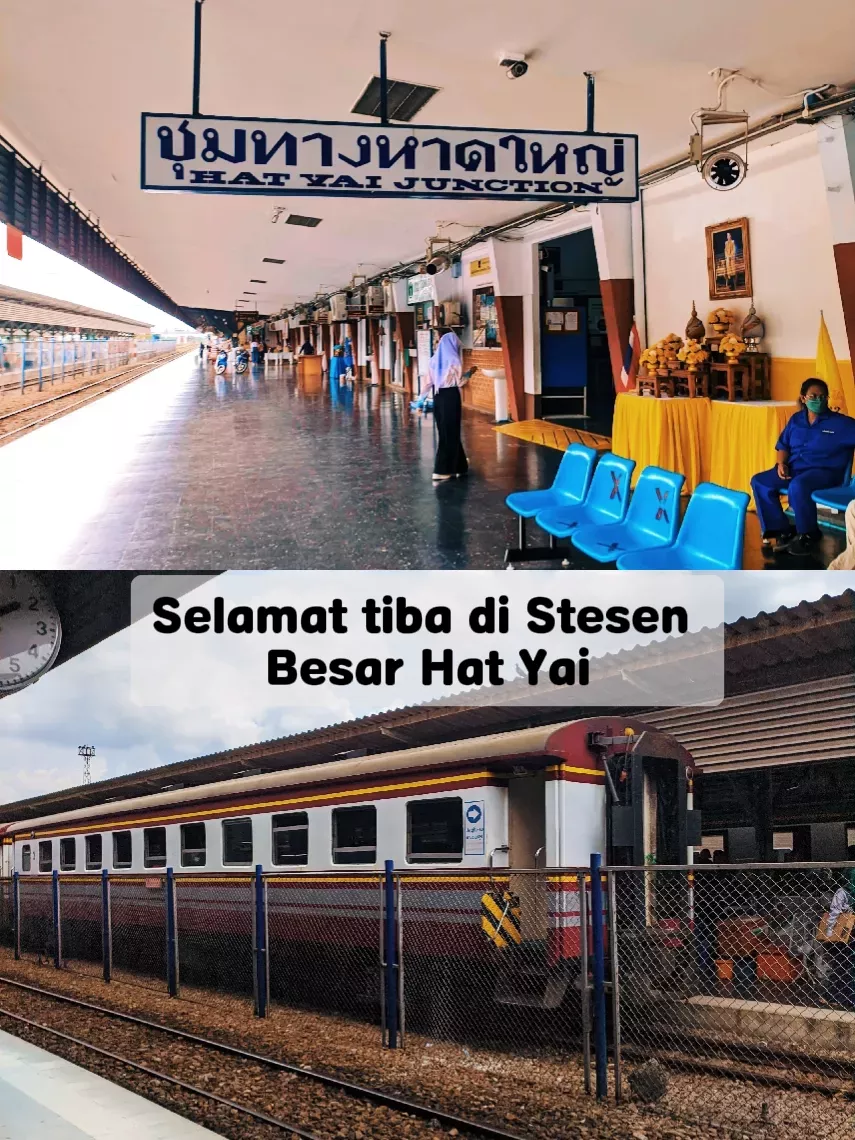 Panduan Naik Tren Bagi '1st Timer' ke Hat Yai 🇹🇭 | Galeri disiarkan oleh Hazwan Hafiz | Lemon8