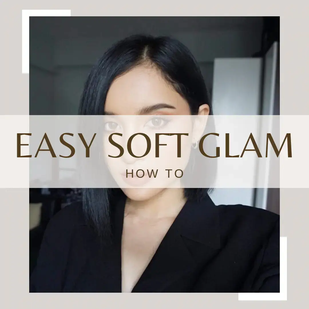 Easy Soft Glam Makeup | แกลเลอรีที่โพสต์โดย Ginchaya | Lemon8