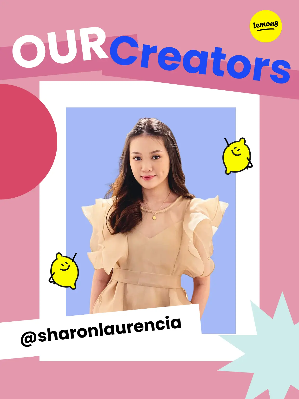 Say Hello to Our Creator of the week!🌟 | Galeri diposting oleh Lemon8_ID | Lemon8