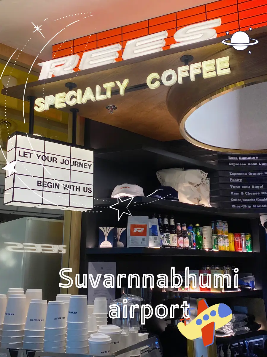 —REES SPECIALTY COFFEE—Suvarnabhumi airport | แกลเลอรีที่โพสต์โดย ...