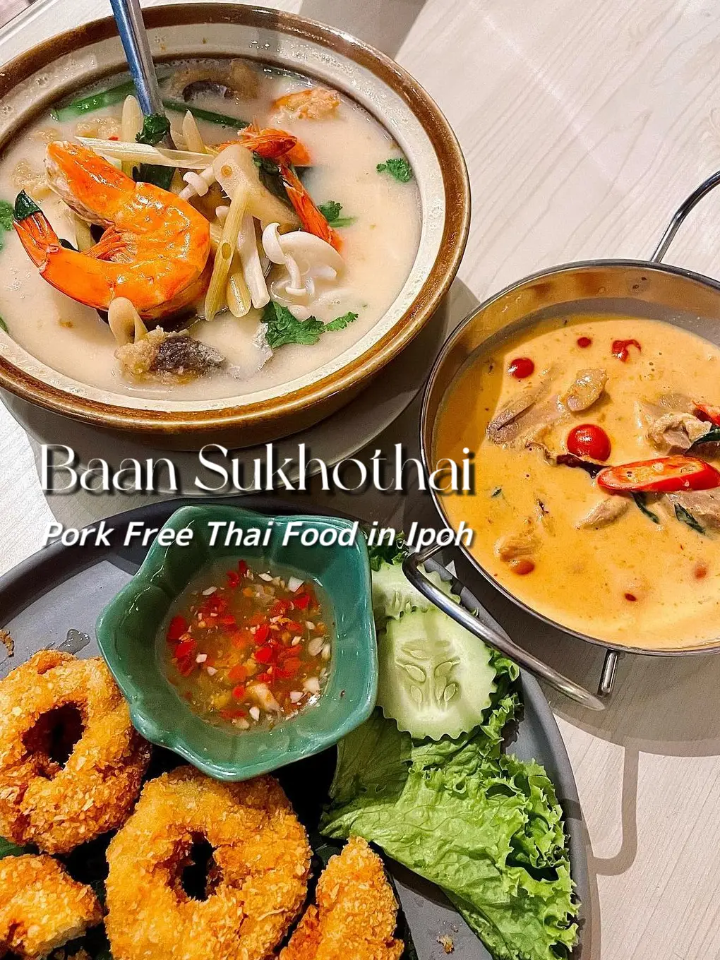Baan Sukhothai Ipoh| Pork-Free Thai Cuisine | Galeri disiarkan oleh ...
