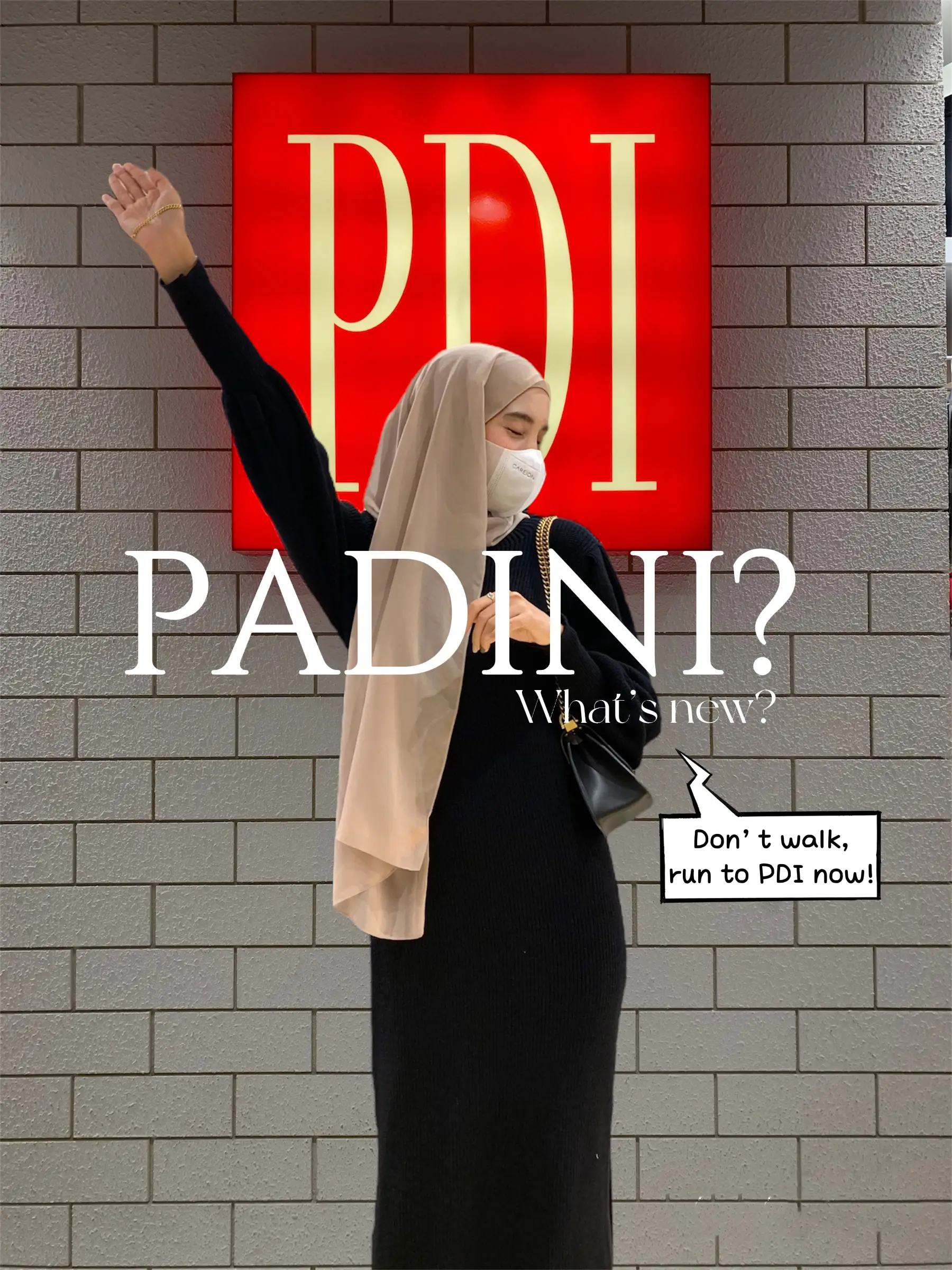 Whats new in Padini: Don’t walk, run to PDI now!! | Galeri disiarkan ...