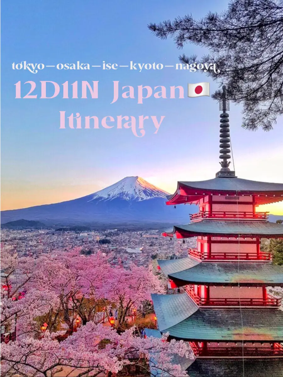 12D11N japan 🇯🇵 itinerary to tokyo,osaka,ise,kyoto | Gallery posted by ...