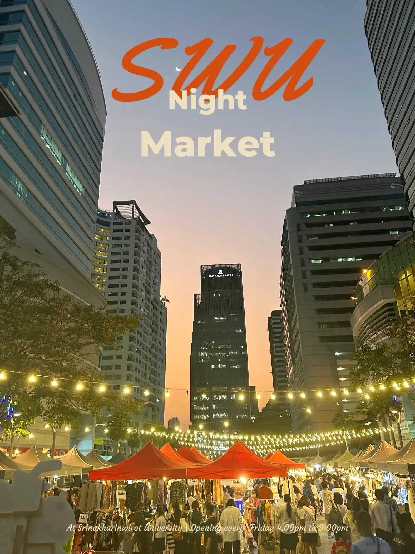 พาส่อง SWU Night Market | แกลเลอรีที่โพสต์โดย _gaifah | Lemon8