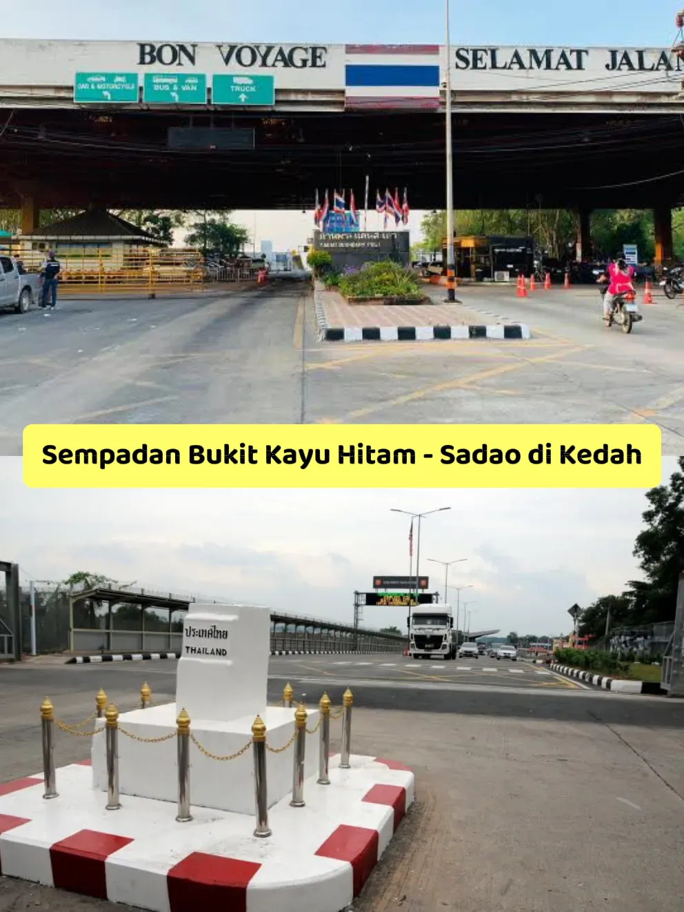 8 Pintu Lintasan Sempadan Malaysia - Thailand! | Galeri disiarkan oleh ...