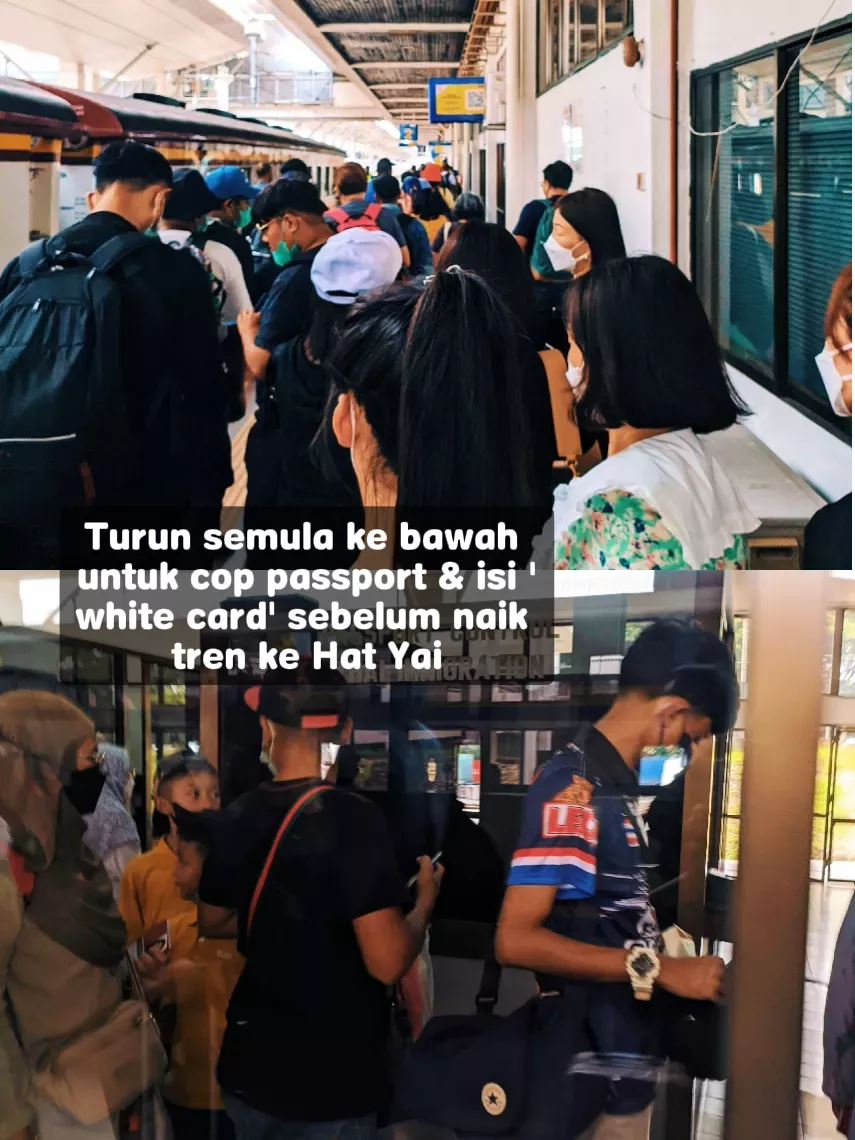 Panduan Naik Tren Bagi '1st Timer' ke Hat Yai 🇹🇭 | Galeri disiarkan oleh Hazwan Hafiz | Lemon8