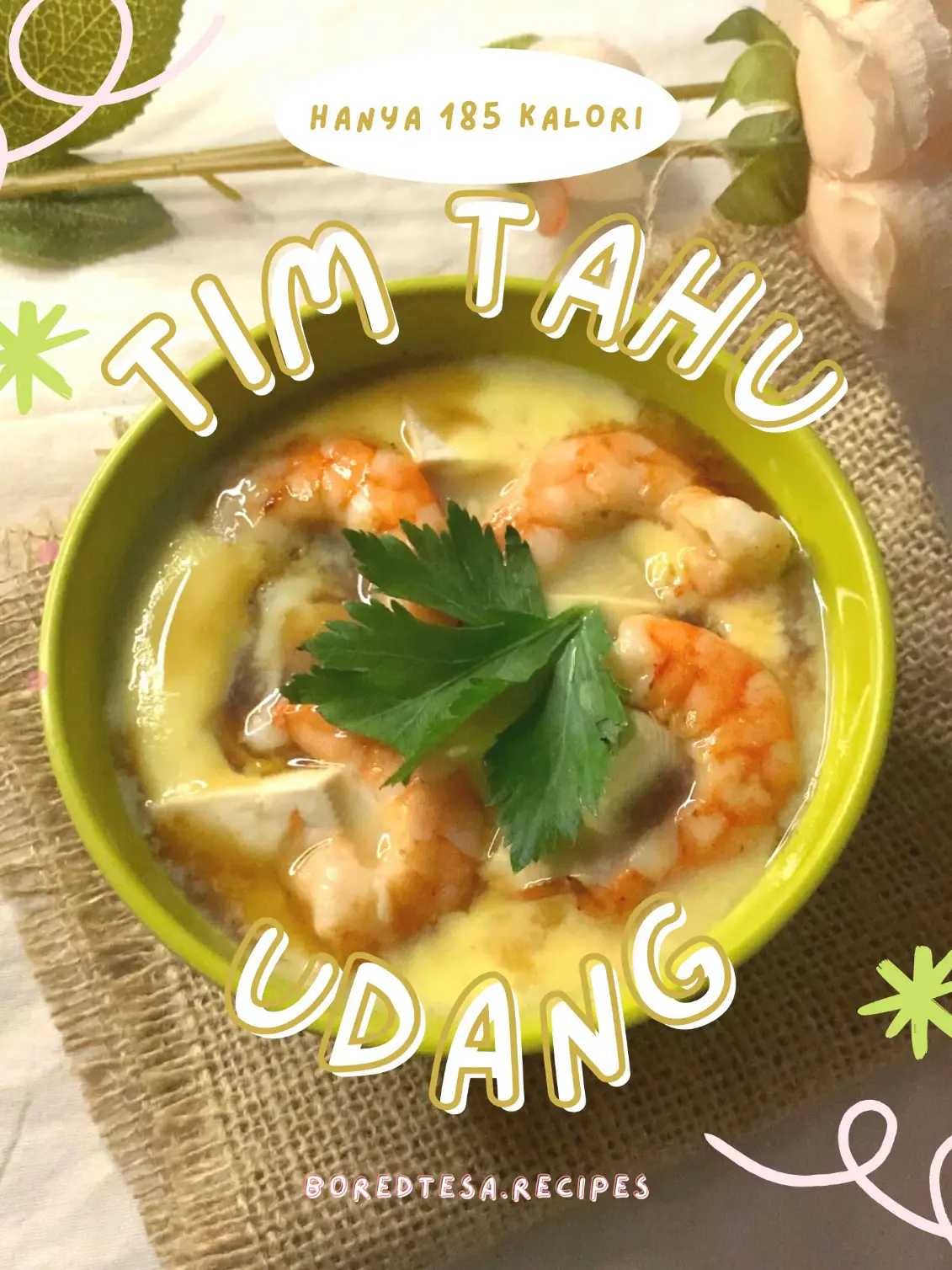 TIM TAHU UDANG, CUMA 185 KALORI! | Galeri diposting oleh Tesa | Lemon8